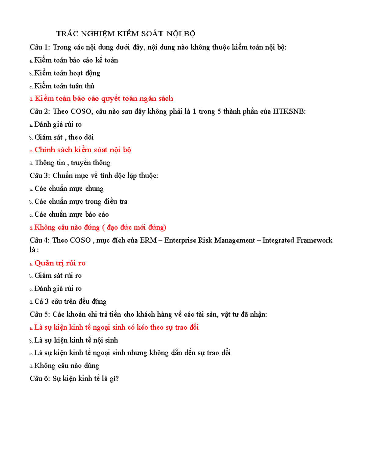 Trắc nghiệm KSNB - nnnnnn - TRẮC NGHIỆM KIỂM SOÁT NỘI BỘ Câu 1: Trong ...