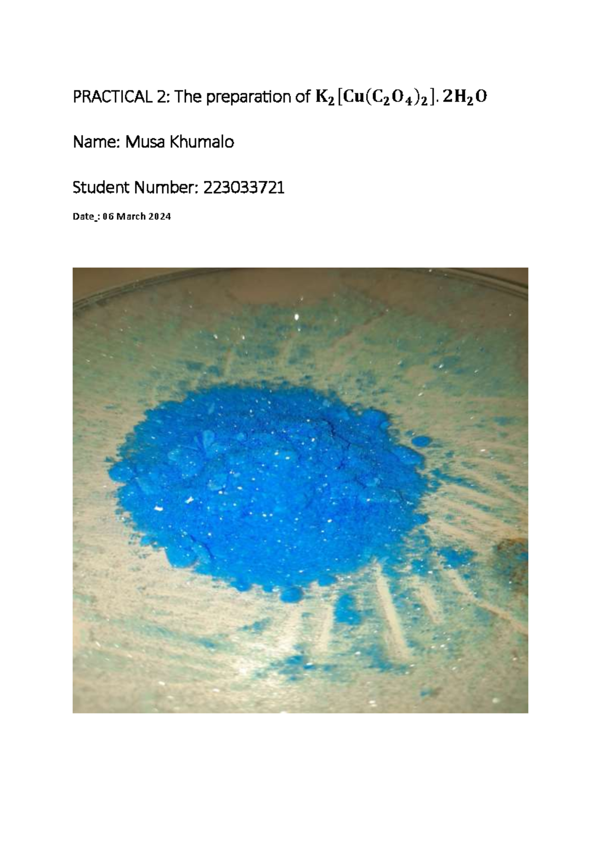 Chem 210 - Is very helpful - PRACTICAL 2: The preparation of 𝐊𝟐[𝐂𝐮(𝐂𝟐𝐎𝟒 ...