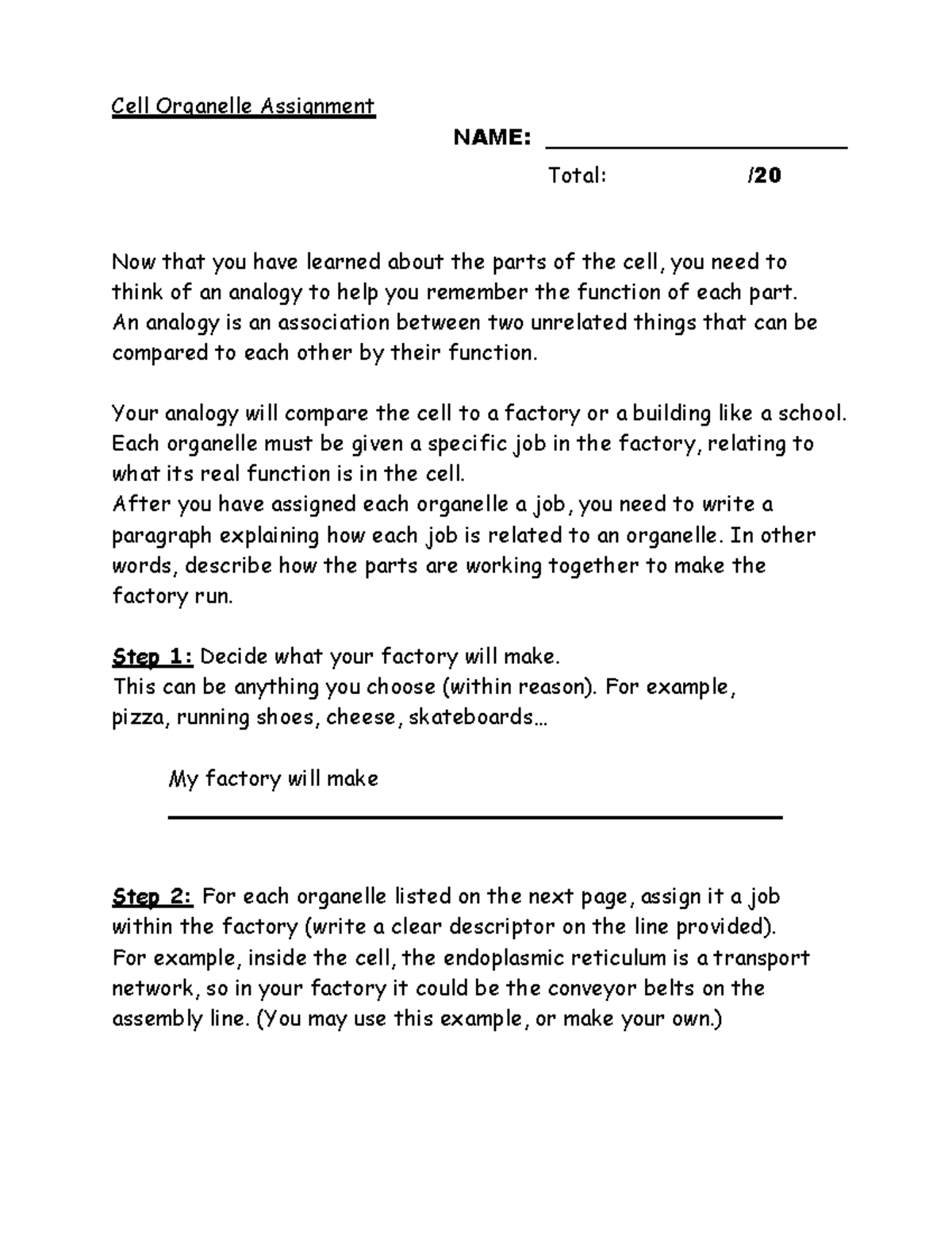 Cell Analogy Assignment - Cell Organelle Assignment NAME: Total: / Now ...
