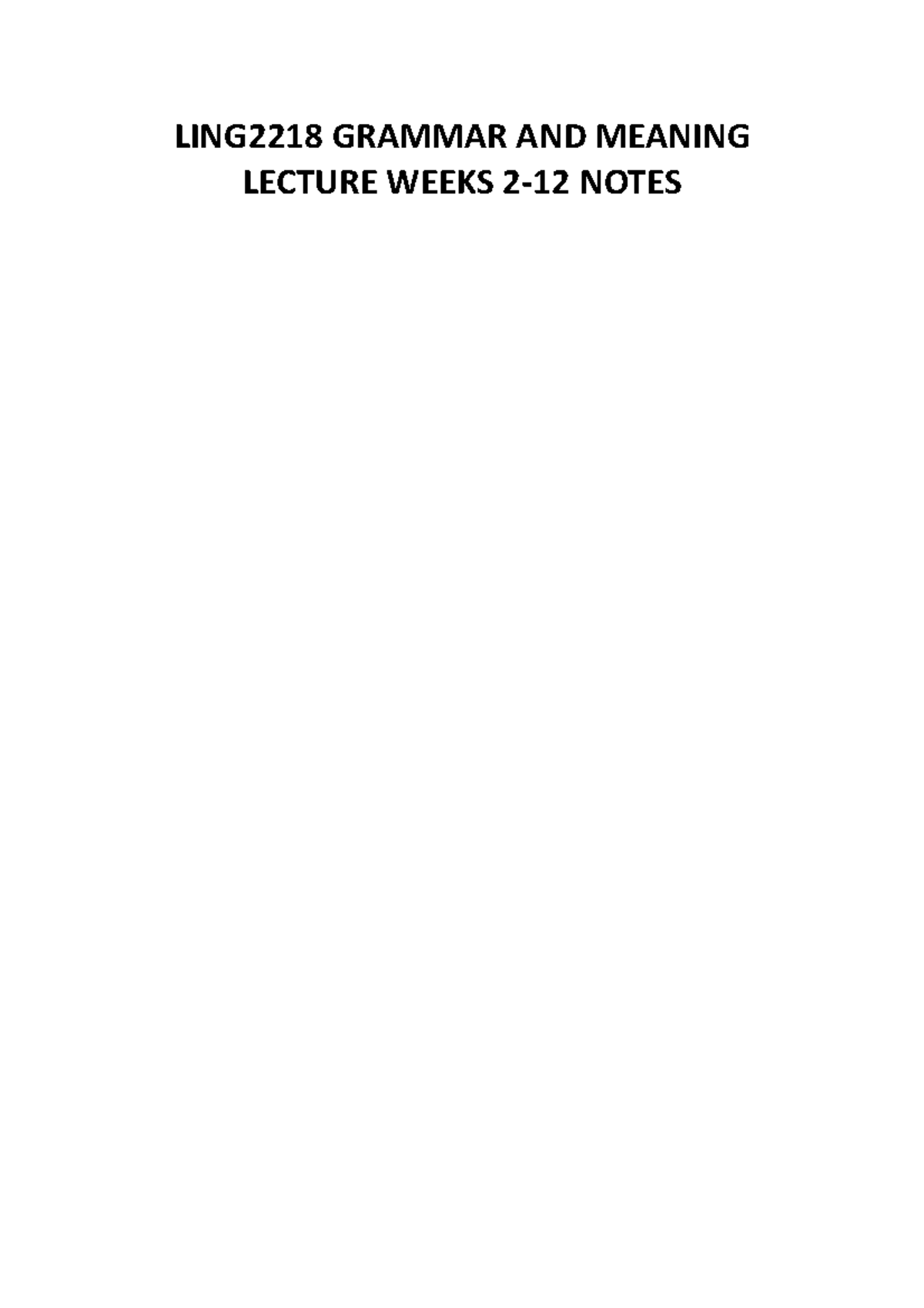 LING2218 Lectures - Lecture notes - LING2218 GRAMMAR AND MEANING ...