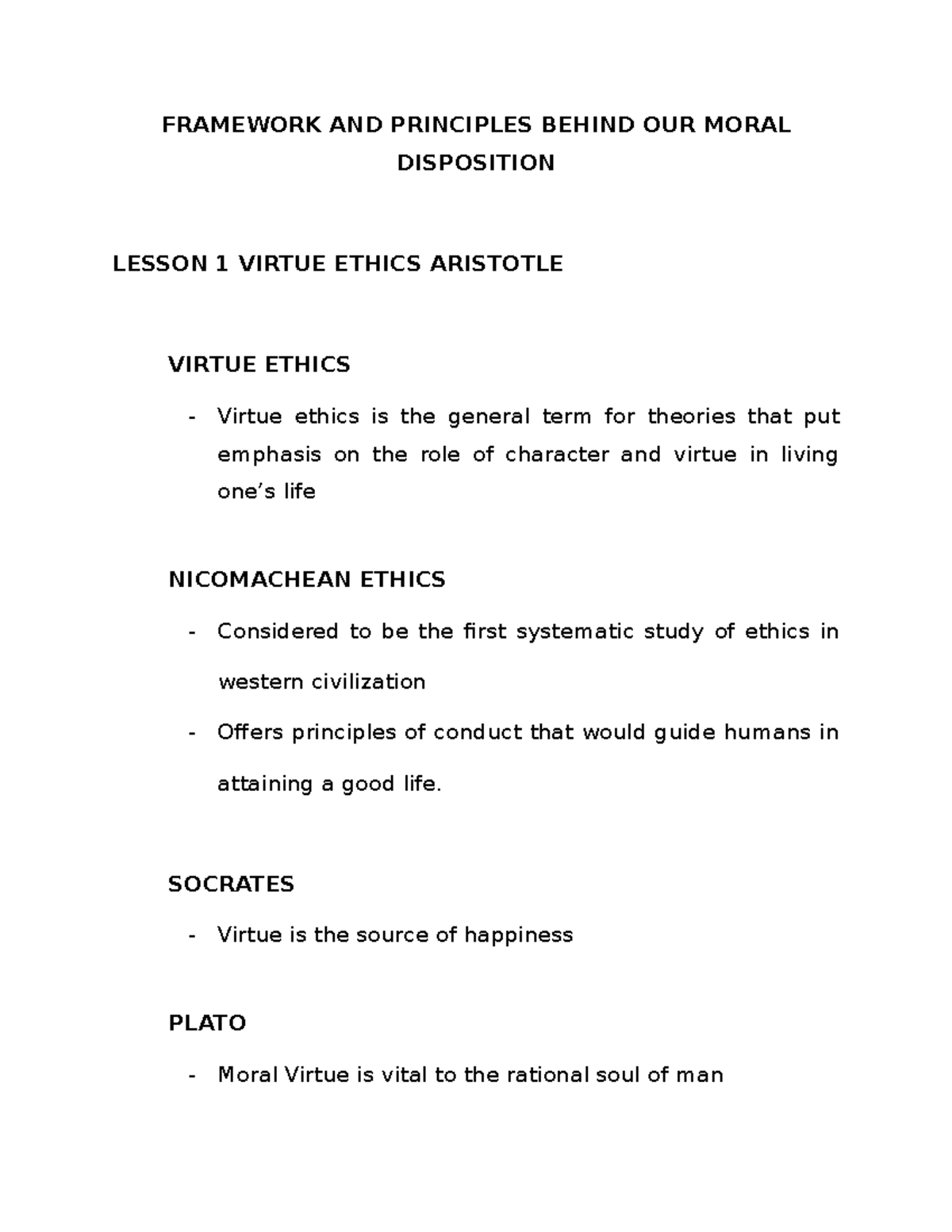 Virtue Ethics Aristotle - FRAMEWORK AND PRINCIPLES BEHIND OUR MORAL ...
