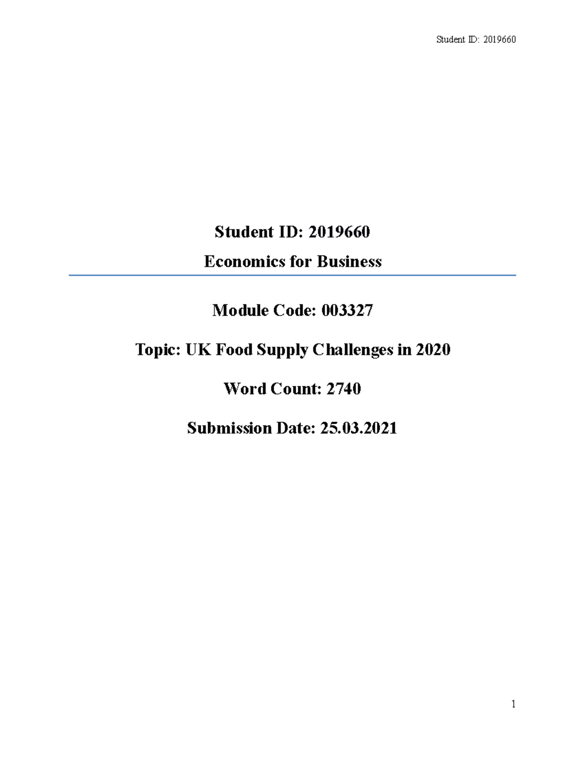 Economics FOR Business - Economics for Business - Student ID: - Module Code: Topic: UK Food ...