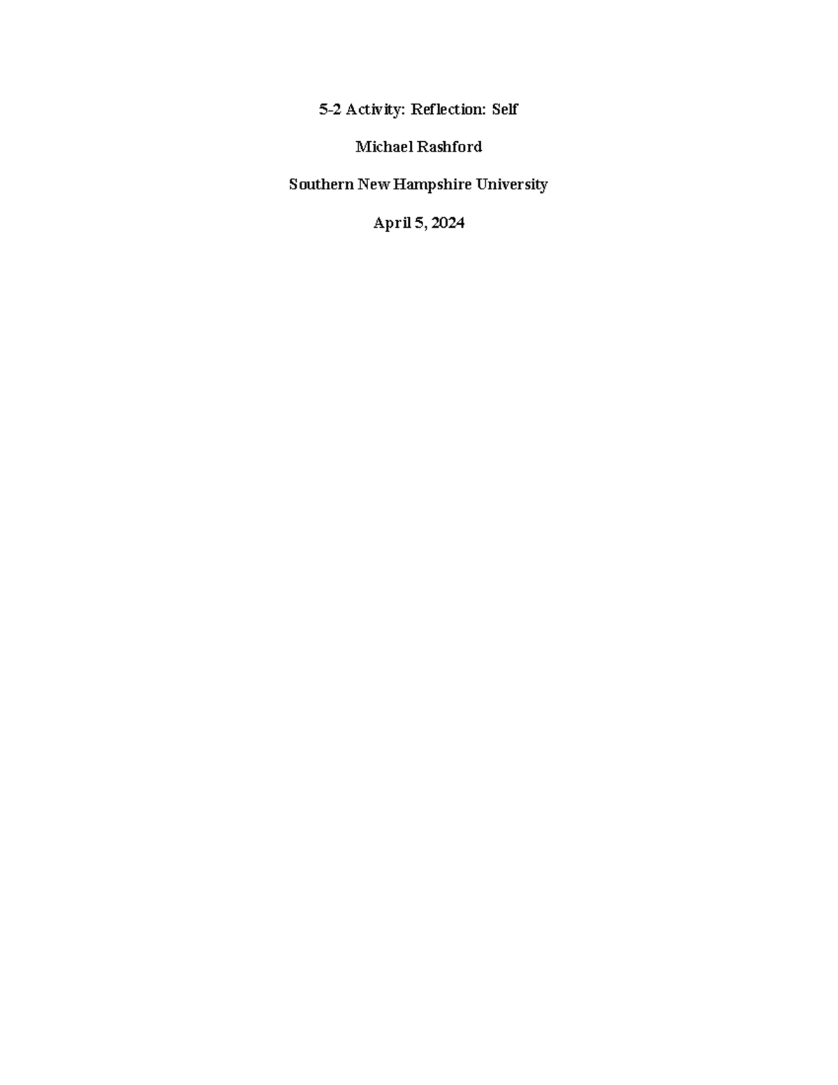 5-2 Activity Reflection Self - 5-2 Activity: Reflection: Self Michael ...