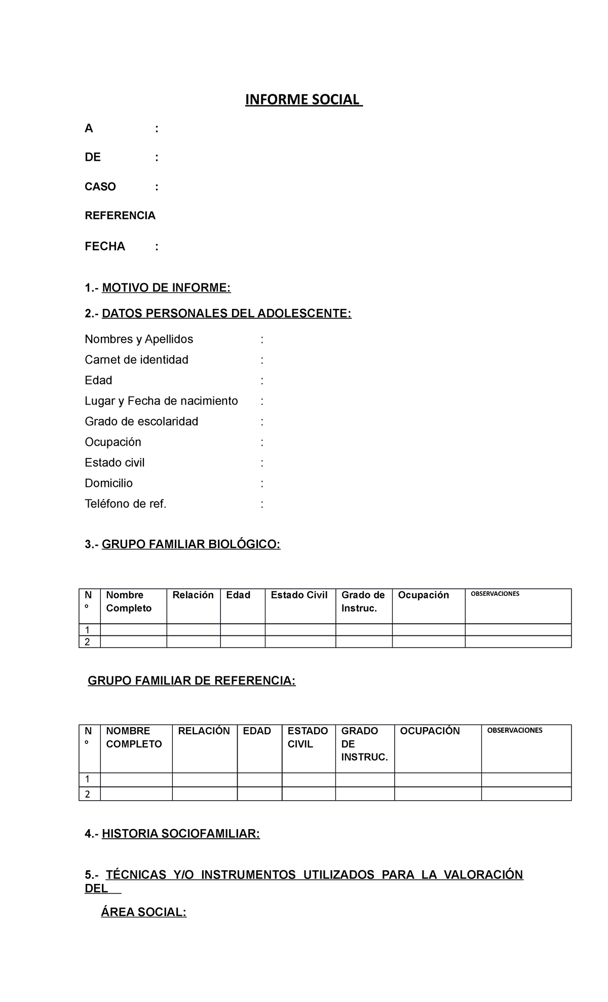 Modelo DE Informe Social - INFORME SOCIAL A : DE : CASO : REFERENCIA FECHA : 1.- MOTIVO DE ...