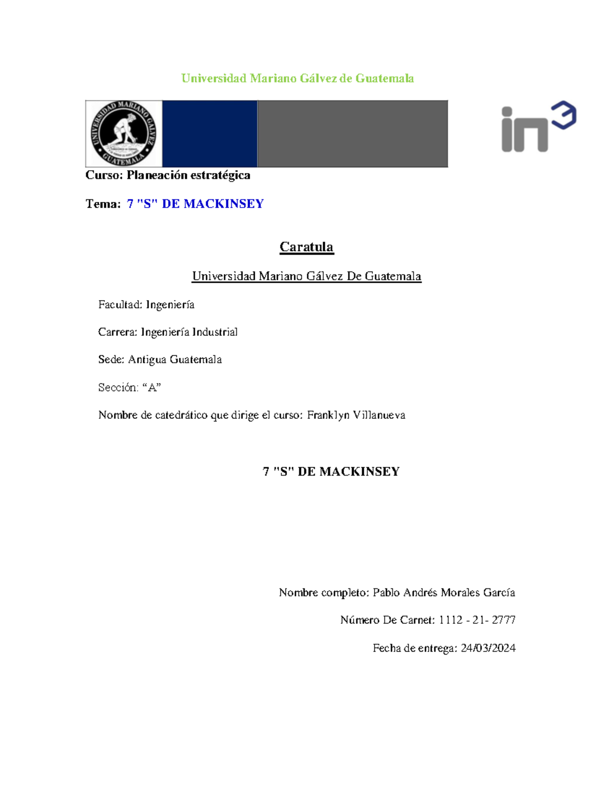 Ejercicio de 7 s mackenzie - Universidad Mariano Gálvez de Guatemala ...