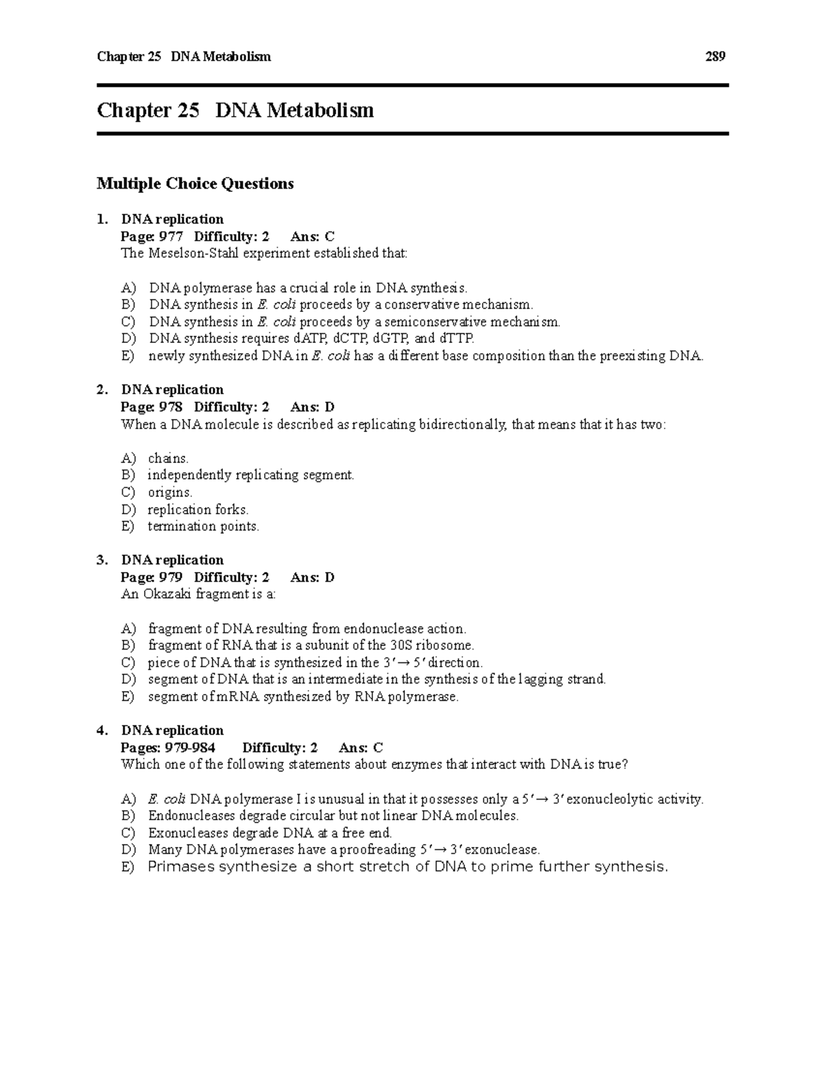 Chapter 25 - DNA Metabolism - Multiple Choice Questions DNA replication ...