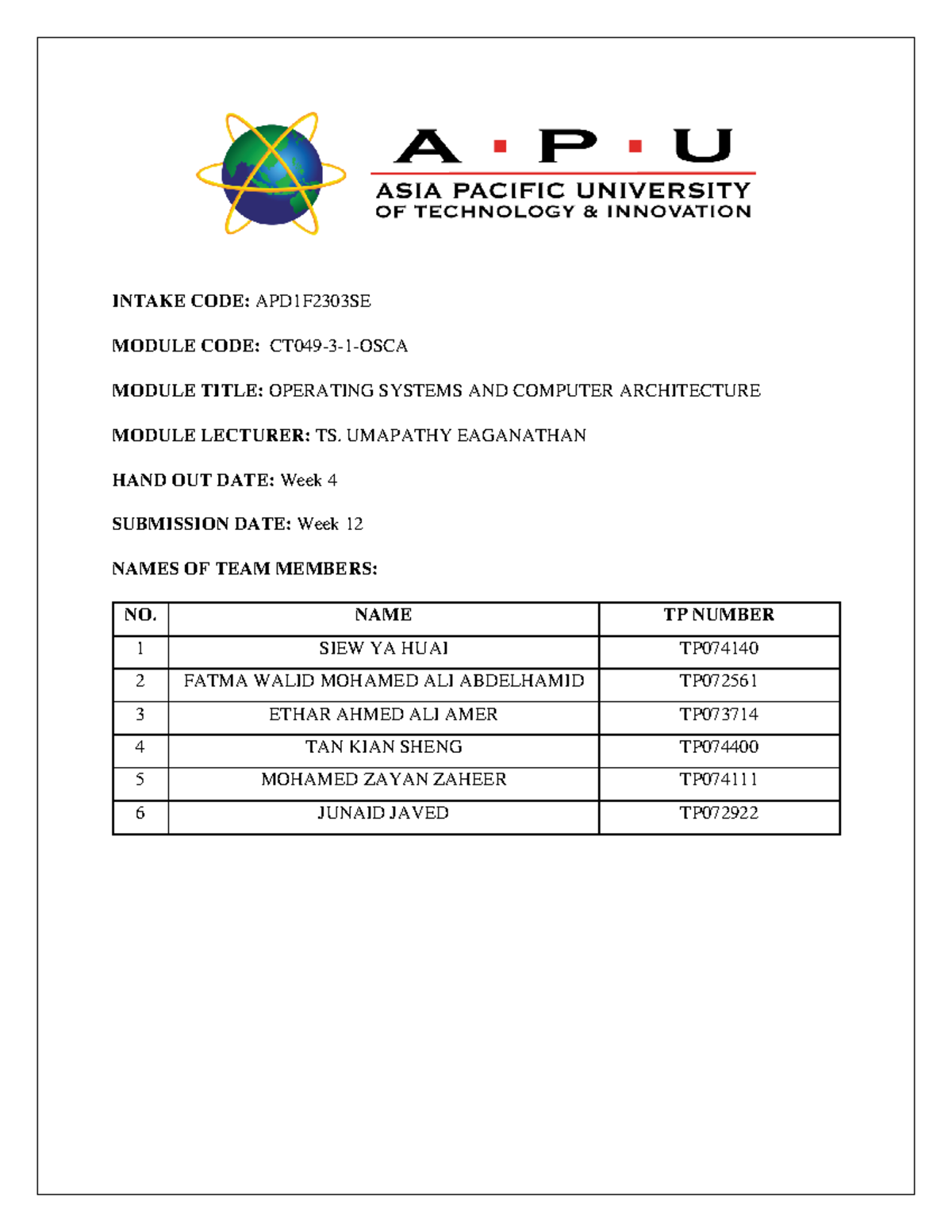 OSCA - Group assignment - INTAKE CODE: APD1F2303SE MODULE CODE: CT049- 3 - 1 - OSCA MODULE TITLE ...