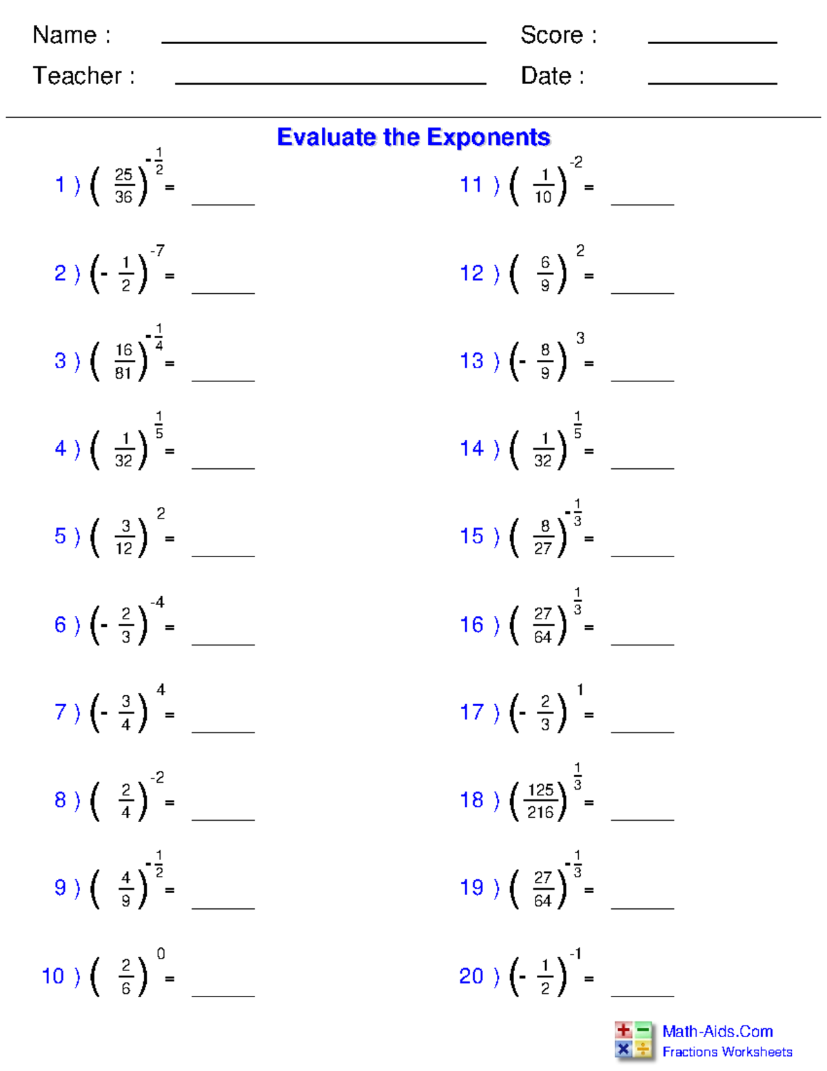 Exponents fraction - good practice. - Name : Teacher : Date : Score ...