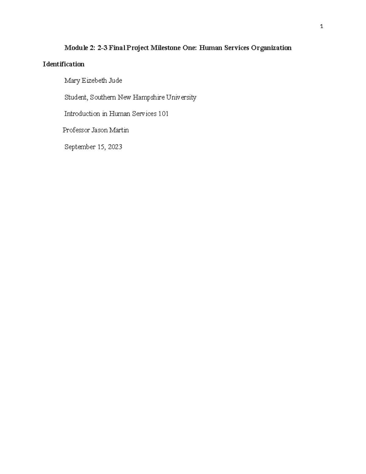 Introduction to human services module 2 -3 Final Project - 1 Module 2: 2-3 Final Project ...