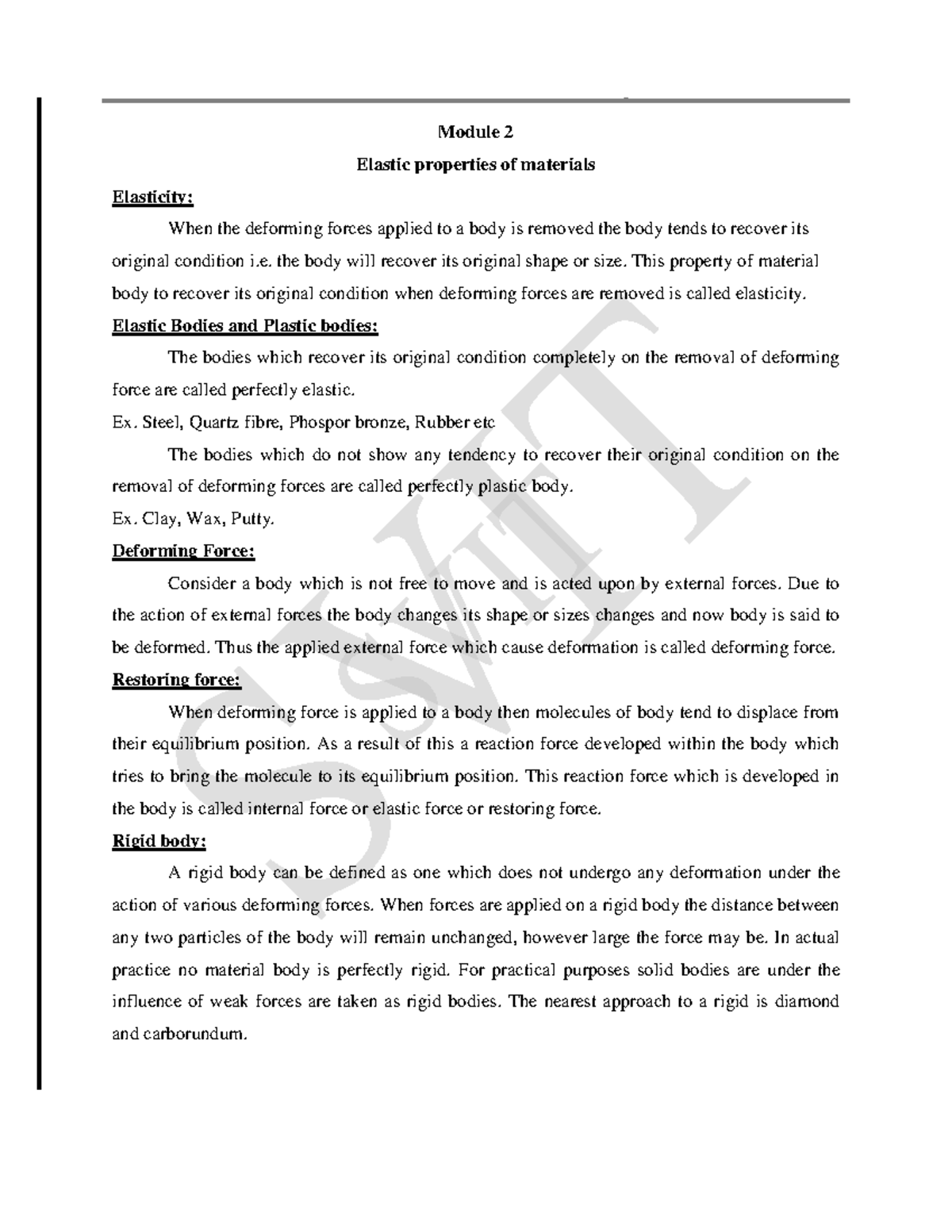 Engineering Physics Unit-2 - Module 2 Elastic properties of materials Elasticity: When the ...