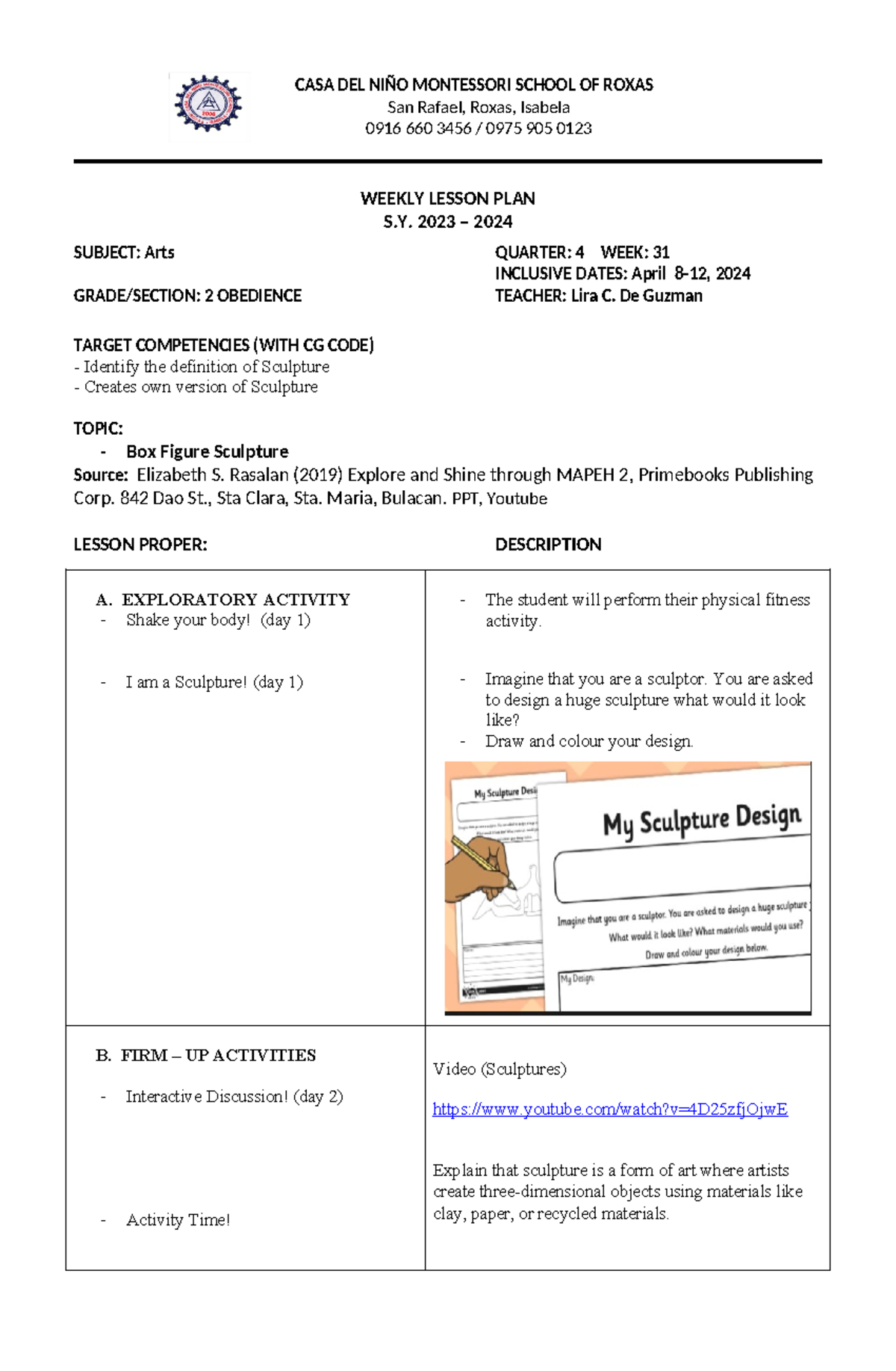 Weekly Lesson PLAN week 31 Q4 - CASA DEL NIÑO MONTESSORI SCHOOL OF ...