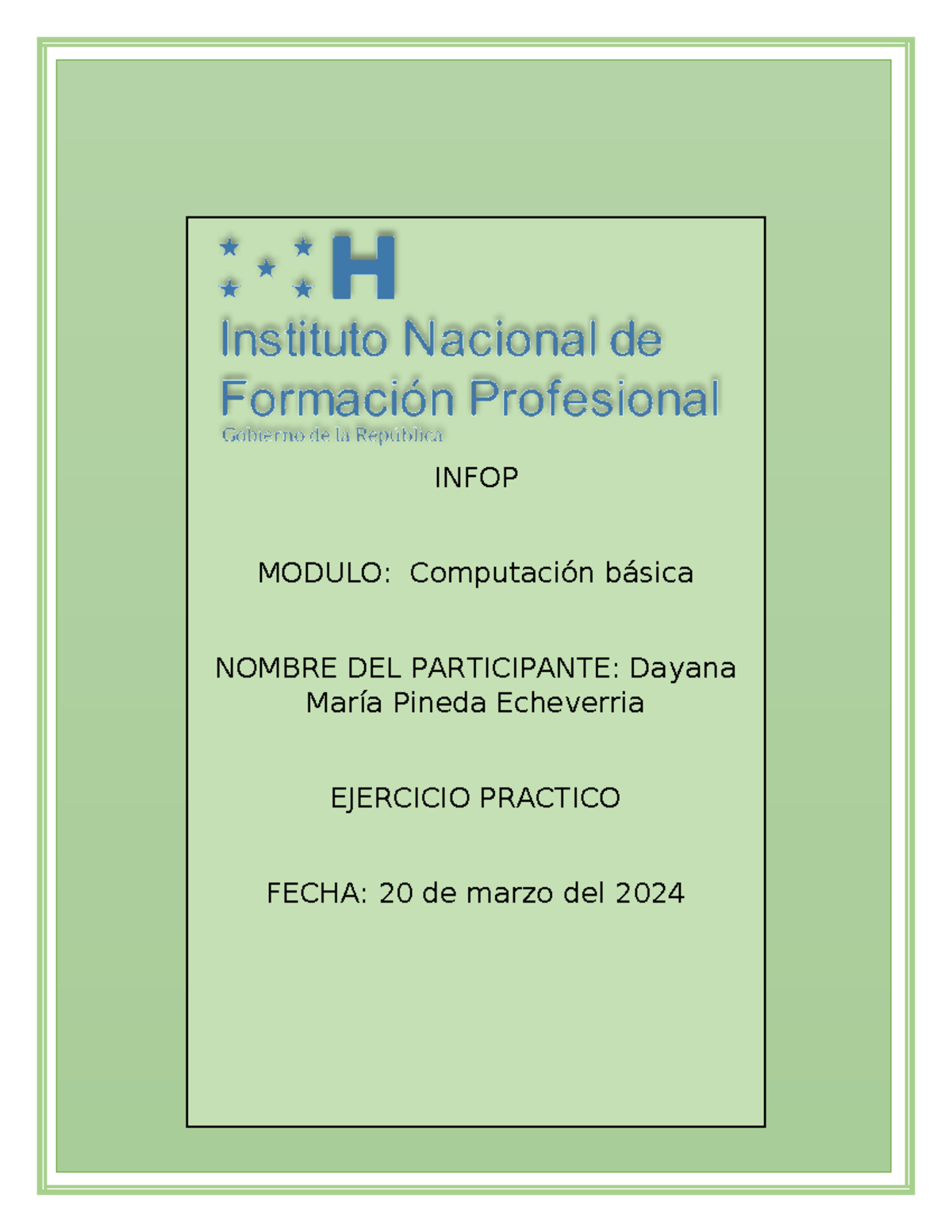 Infop tarea - INFOP MODULO: Computación básica NOMBRE DEL PARTICIPANTE ...