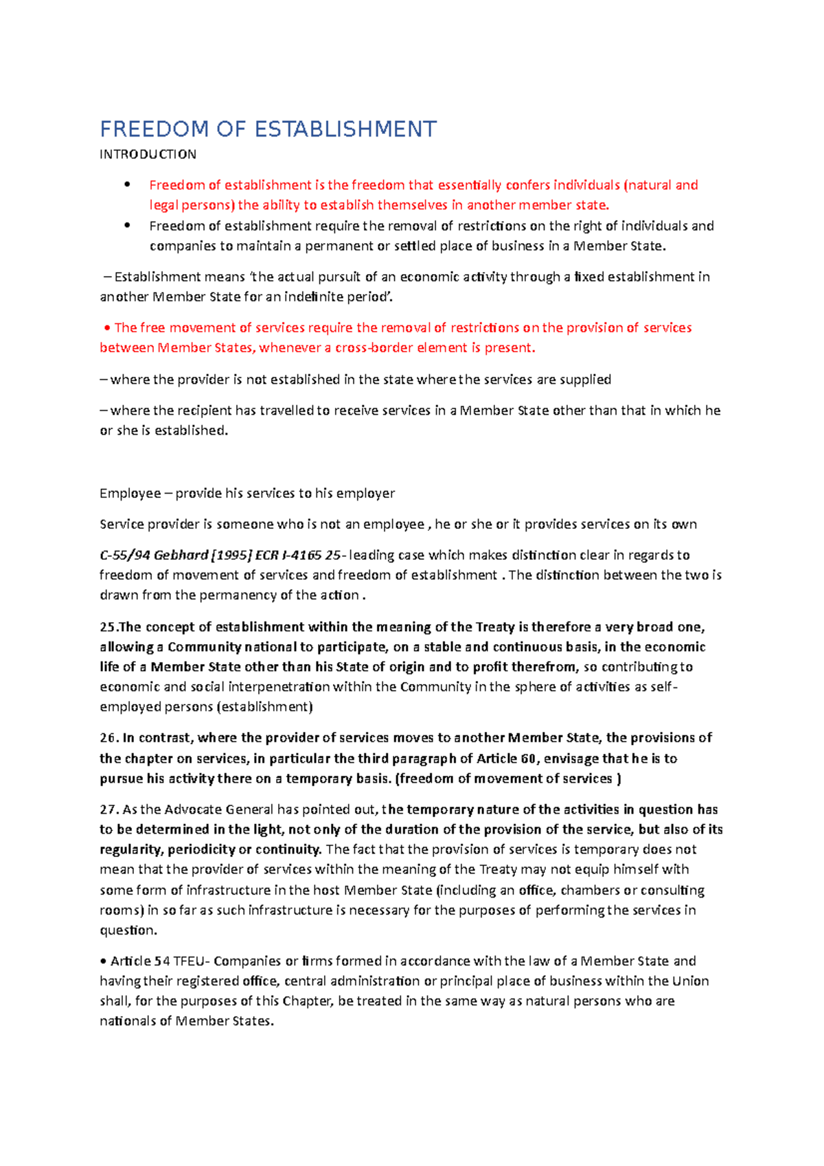 Freedom of establishment - Freedom of establishment require the removal ...
