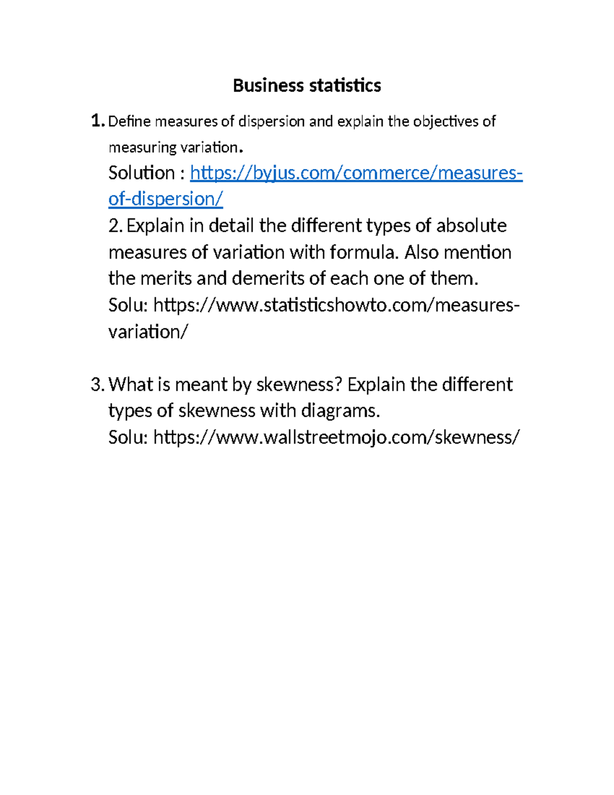 Business statistics - NOTES - Business statistics 1. Define measures of ...