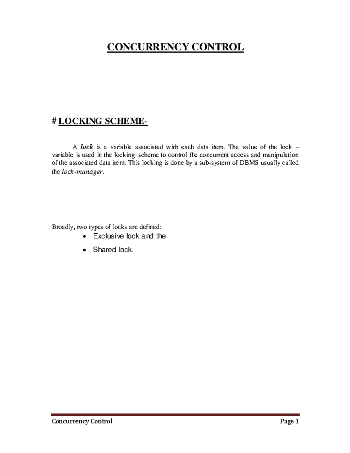 Concurrency Control - this is good - CONCURRENCY CONTROL # LOCKING SCHEME- A lock is a variable ...