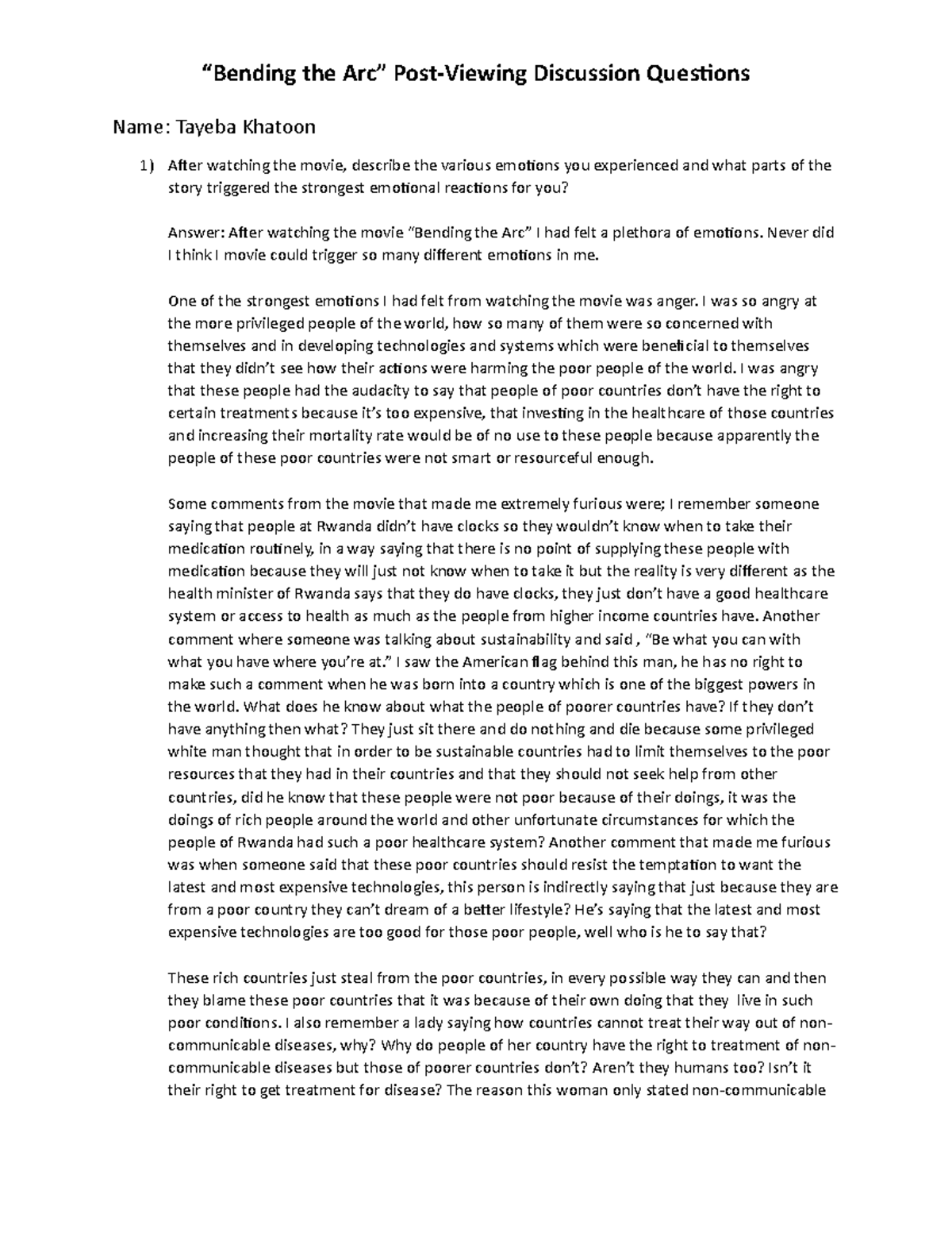 Bending the Arc Discussion Questions - Name: Tayeba Khatoon After ...