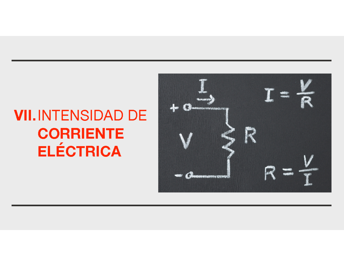 Corriente - Apuntes completos con formulas y diagramas - VII DE ...