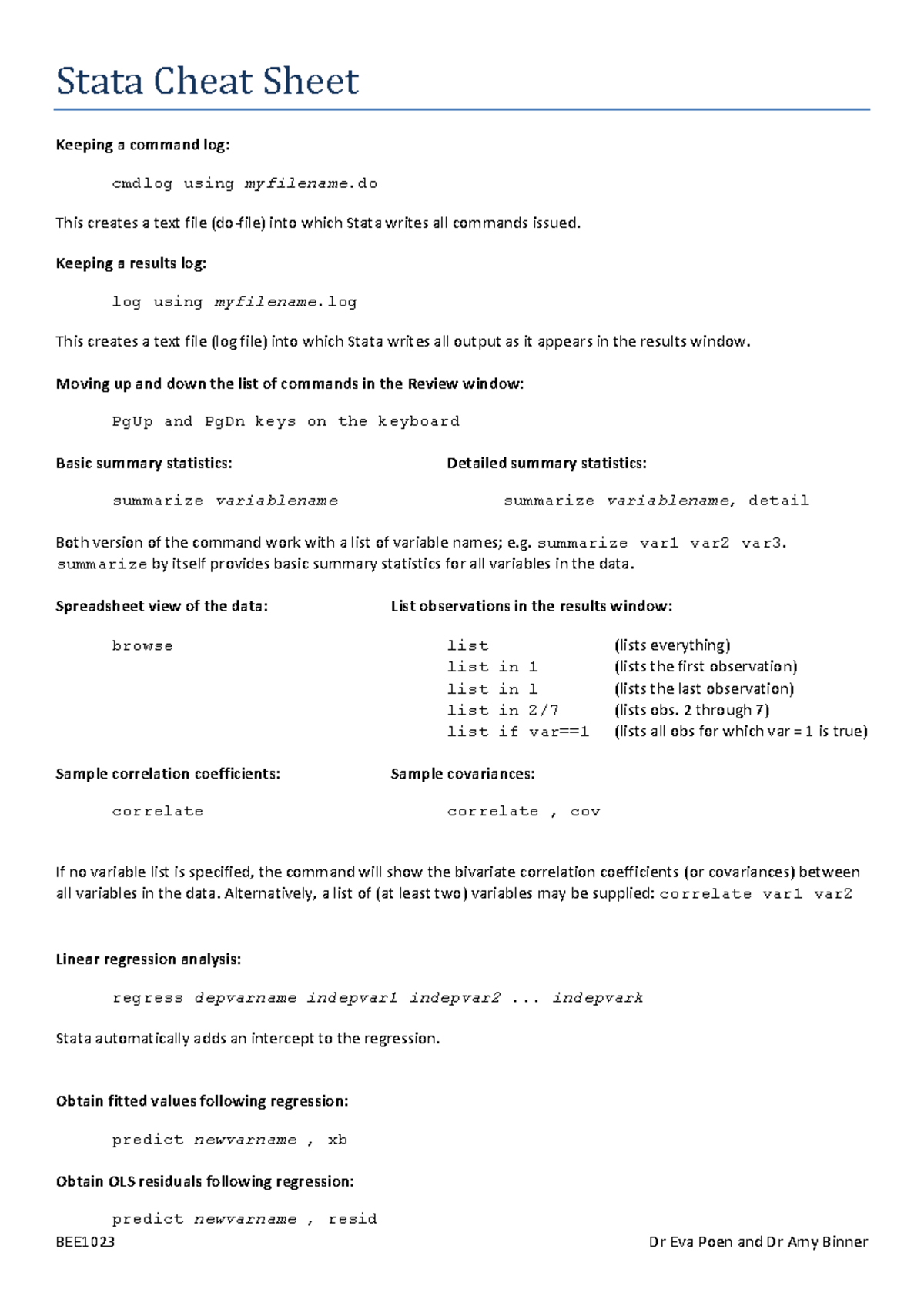 Stata Cheat Sheet - BEE1023 Dr Eva Poen and Dr Amy Binner Stata Cheat Sheet Keeping a command ...