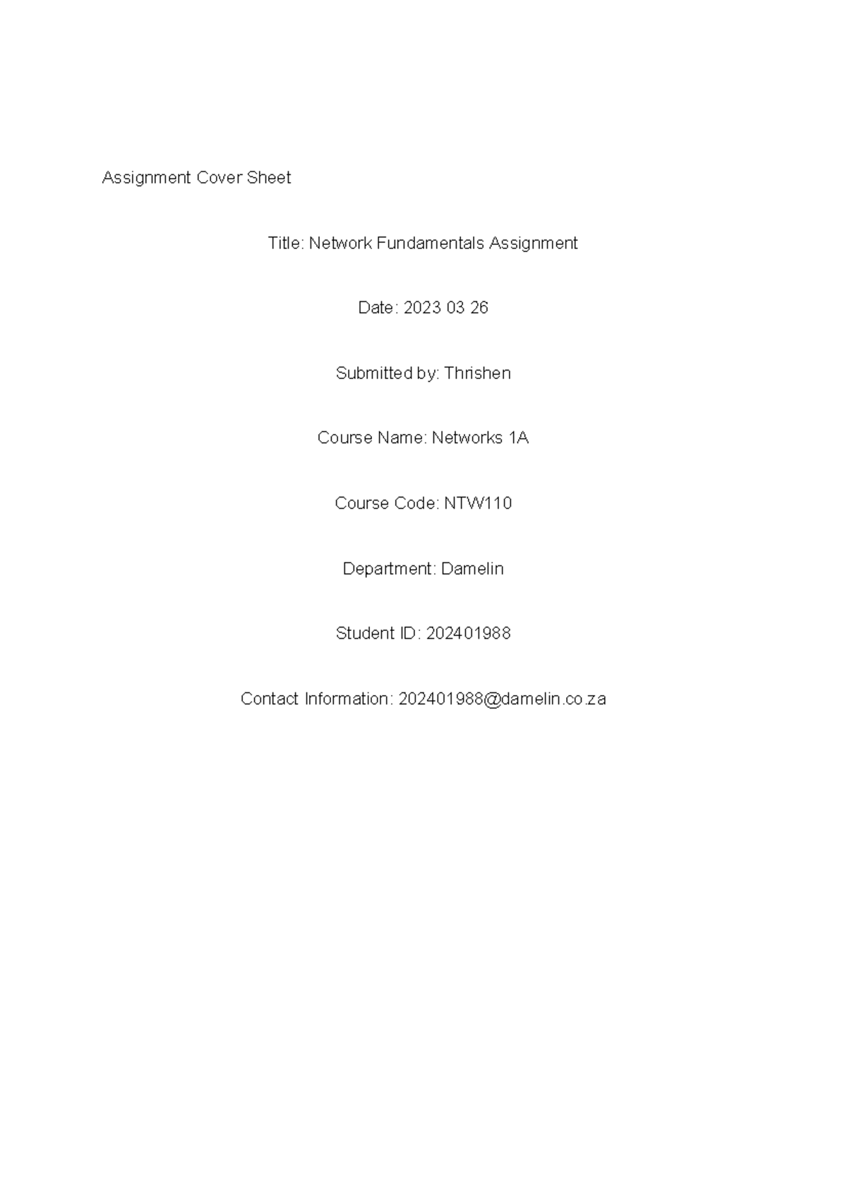 Networking 1A-Assignment 1 - Assignment Cover Sheet Title: Network ...