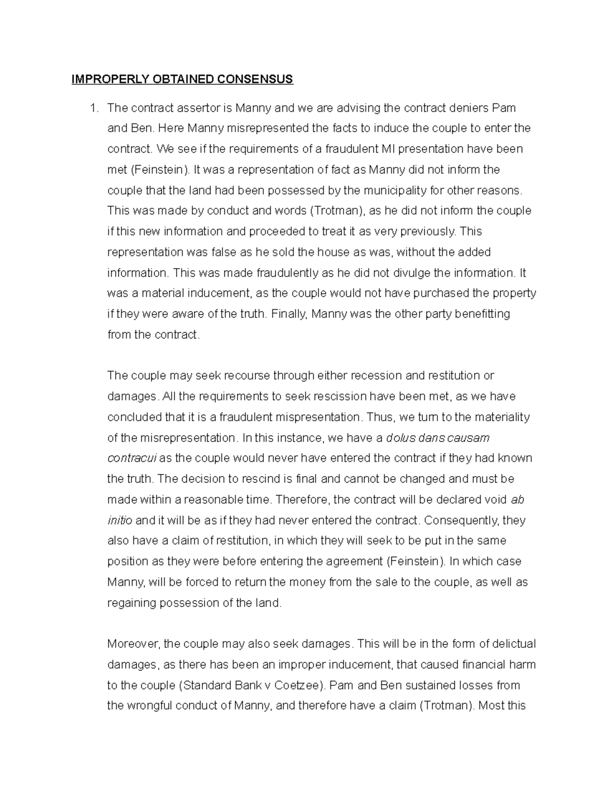 Improperly Obtained Consensus - IMPROPERLY OBTAINED CONSENSUS The contract assertor is Manny and ...