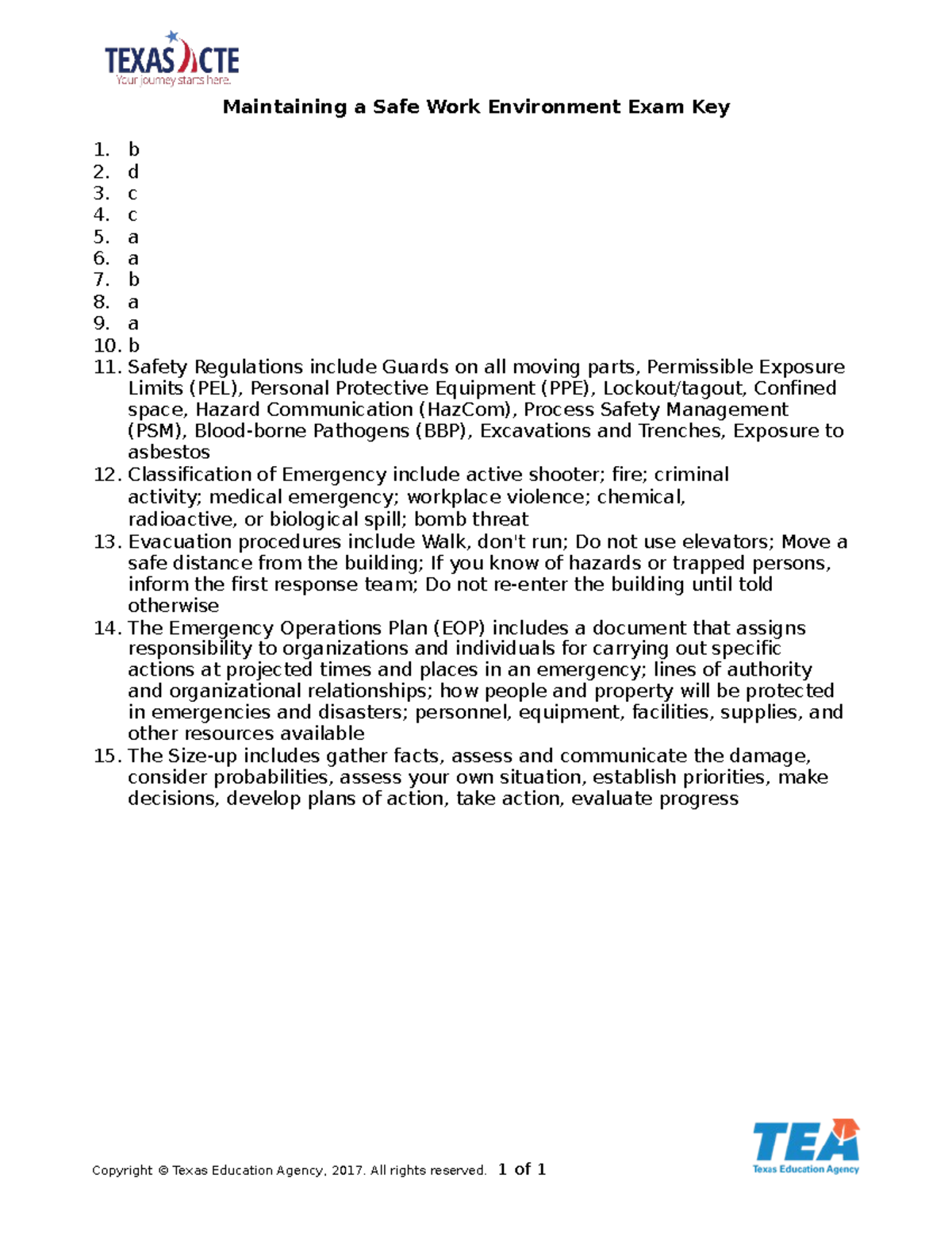 Maintaining a Safe Work Environment Exam Key - b 2. d 3. c 4. c 5. a 6 ...