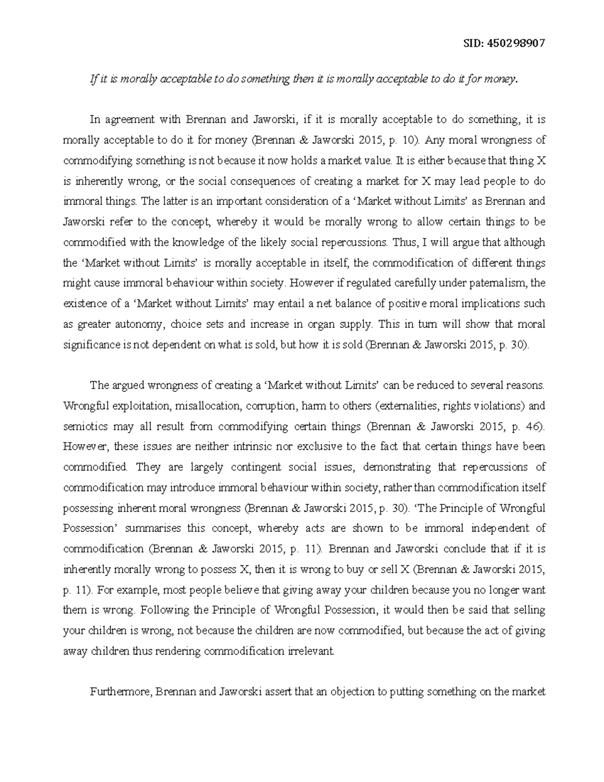 If it is morally acceptable to do something then it is morally ...