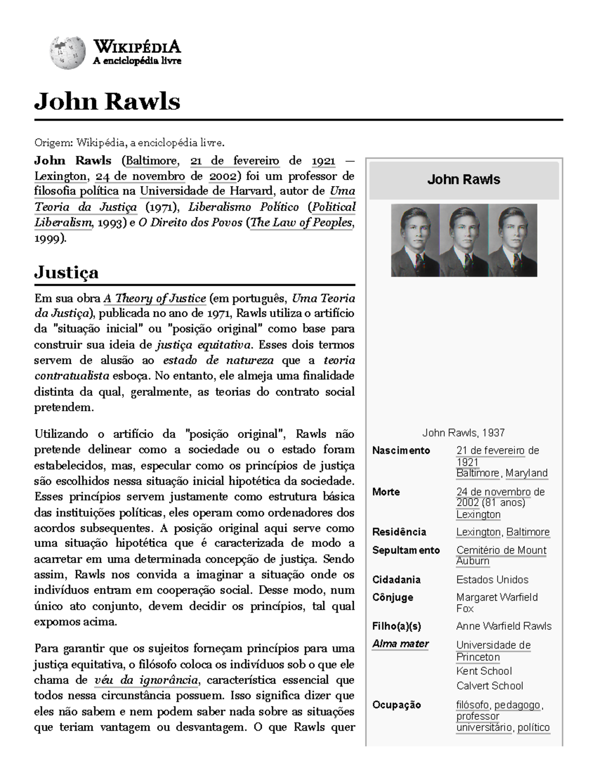 John Rawls - Resumo Filosofia Moderna I - John Rawls John Rawls, 1937 Nascimento 21 de fevereiro ...