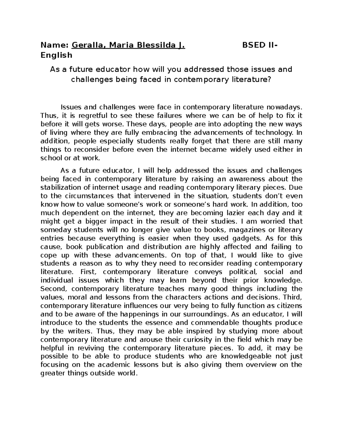 Geralla As a Future Educator - Name: Geralla, Maria Blessilda J. BSED ...