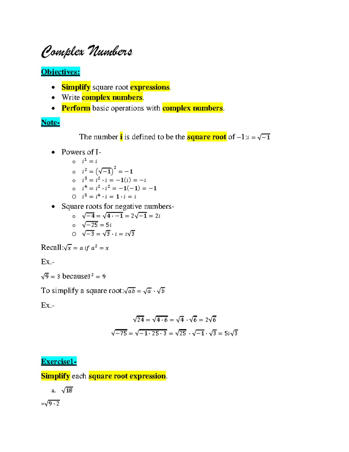 Complex Numbers Notes - Week 4 - Complex Numbers Objectives: • Simplify ...