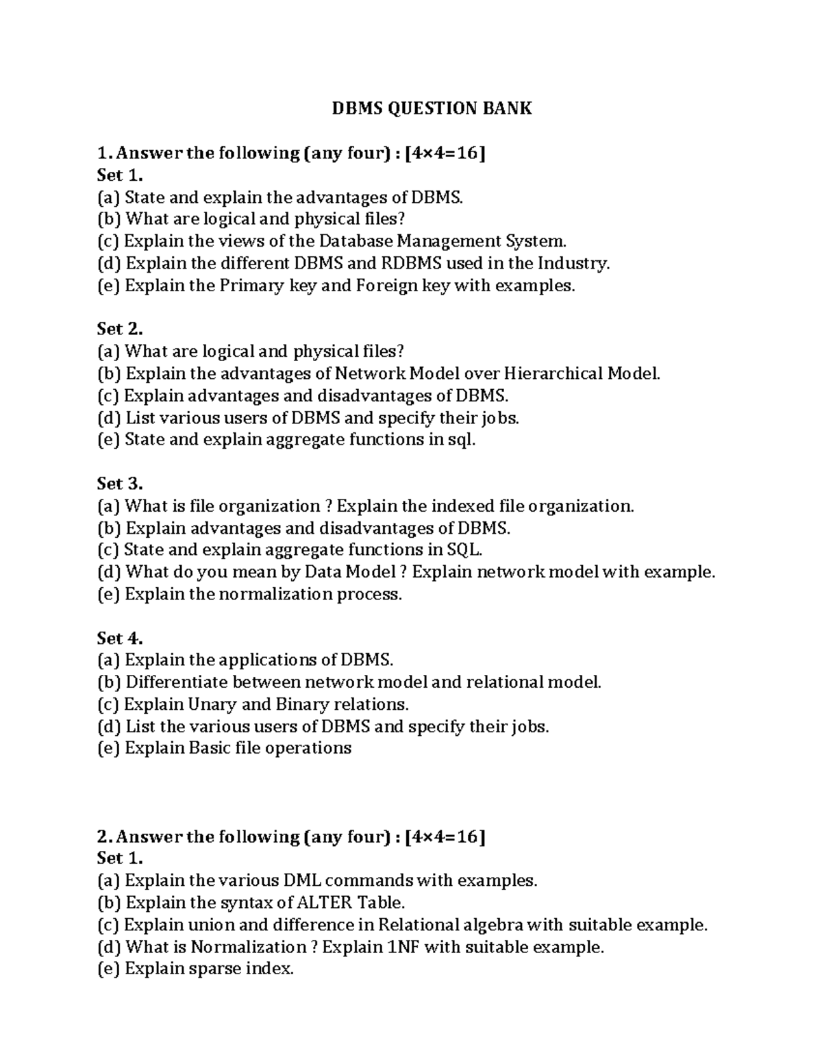 DBMS Sample Question Bank - DBMS QUESTION BANK Answer the following (any four) : [4 4=16] Set 1 ...