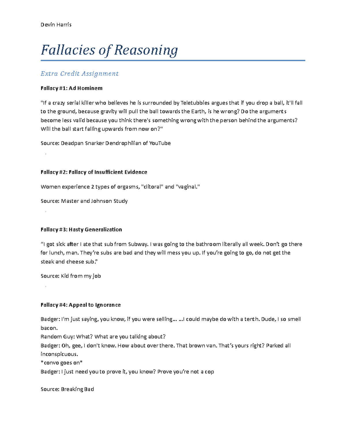 Fallacies of Reasoning - Devin Harris Fallacies of Reasoning Extra ...