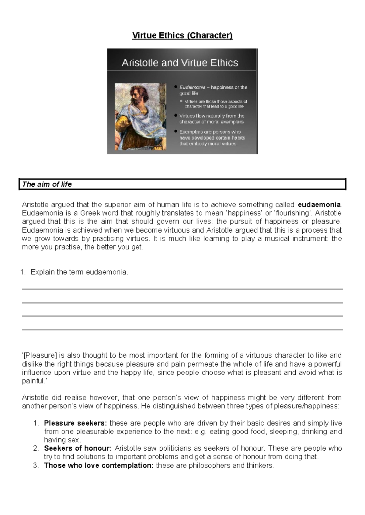 Virtue Ethics Booklet 2023 - Virtue Ethics (Character) The aim of life ...