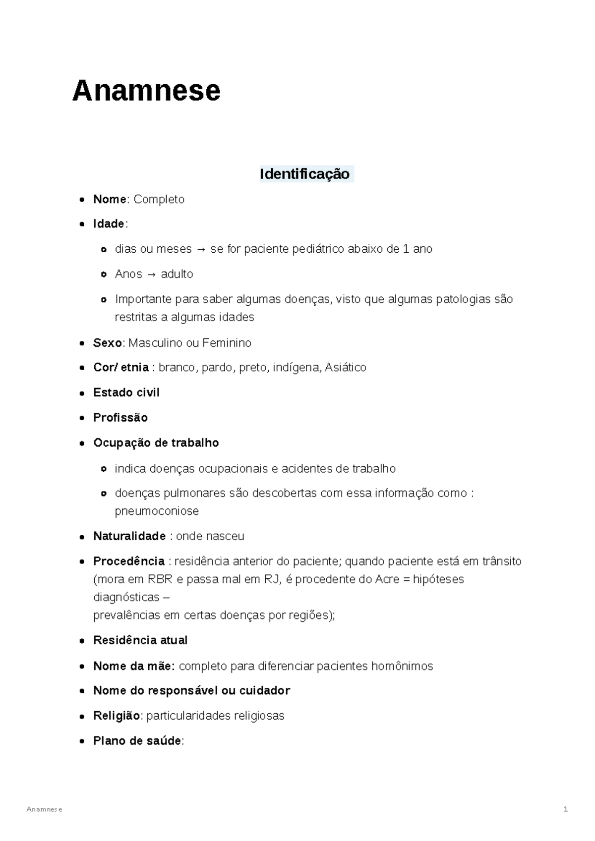 Anamnese - Anamnese Identificação Nome: Completo Idade: dias ou meses → ...