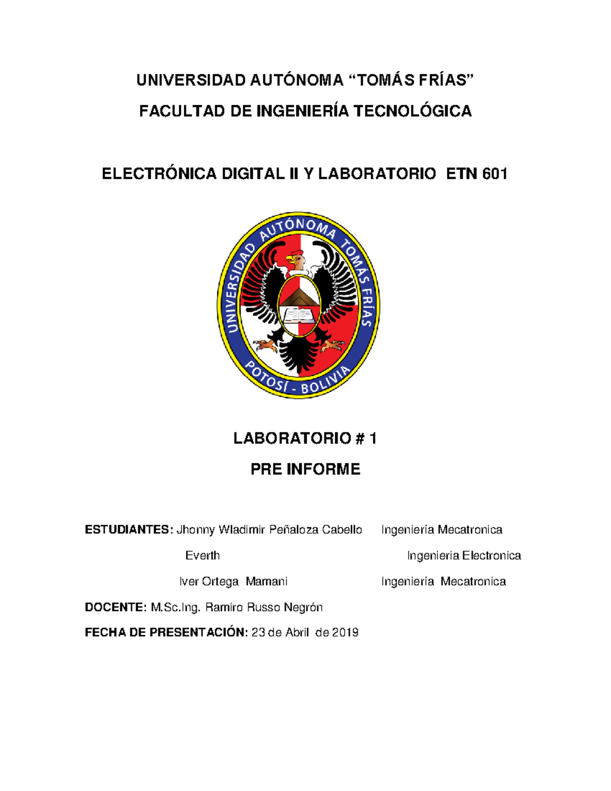 Laboratorio #1 digital II - Warning: TT: undefined function: 32 UNIVERSIDAD AUTÓNOMA “TOMÁS ...