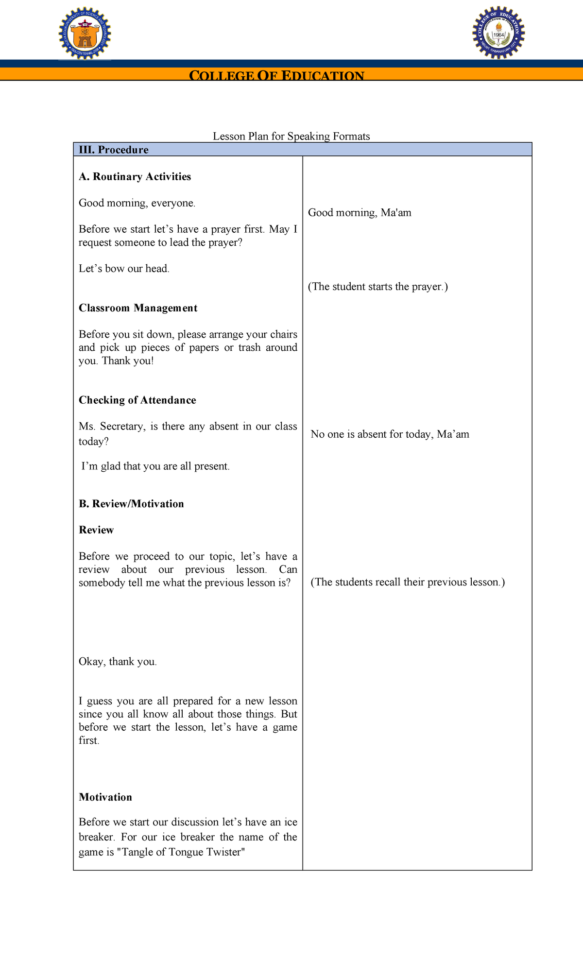 DLP Group-6 Speaking- Performance - Lesson Plan for Speaking Formats III. Procedure A. Routinary ...