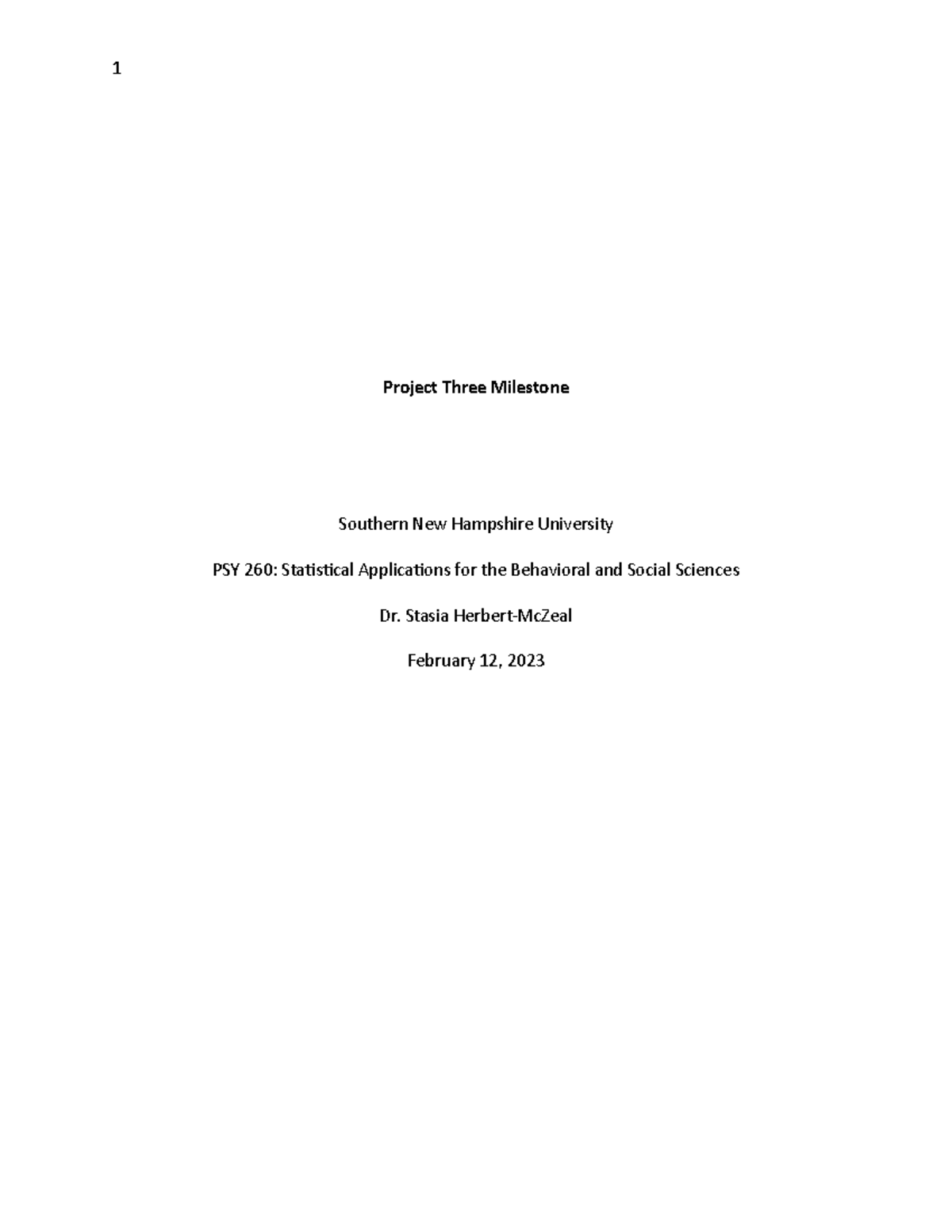 PSY260 Project Three Milestone - Project Three Milestone Southern New Hampshire University PSY ...