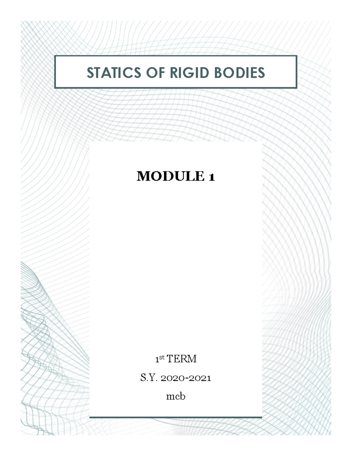 Pdfcoffee.com statics-of-rigid-bodies-4-pdf-free - STATICS OF RIGID BODIES MODULE 1 1 st TERM S ...