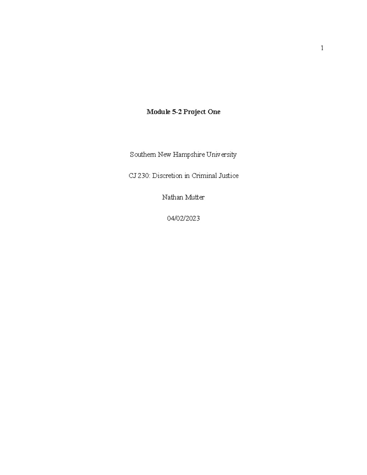 CJ 230 5-2 Project One - Module 5-2 Project One Southern New Hampshire University CJ 230 ...