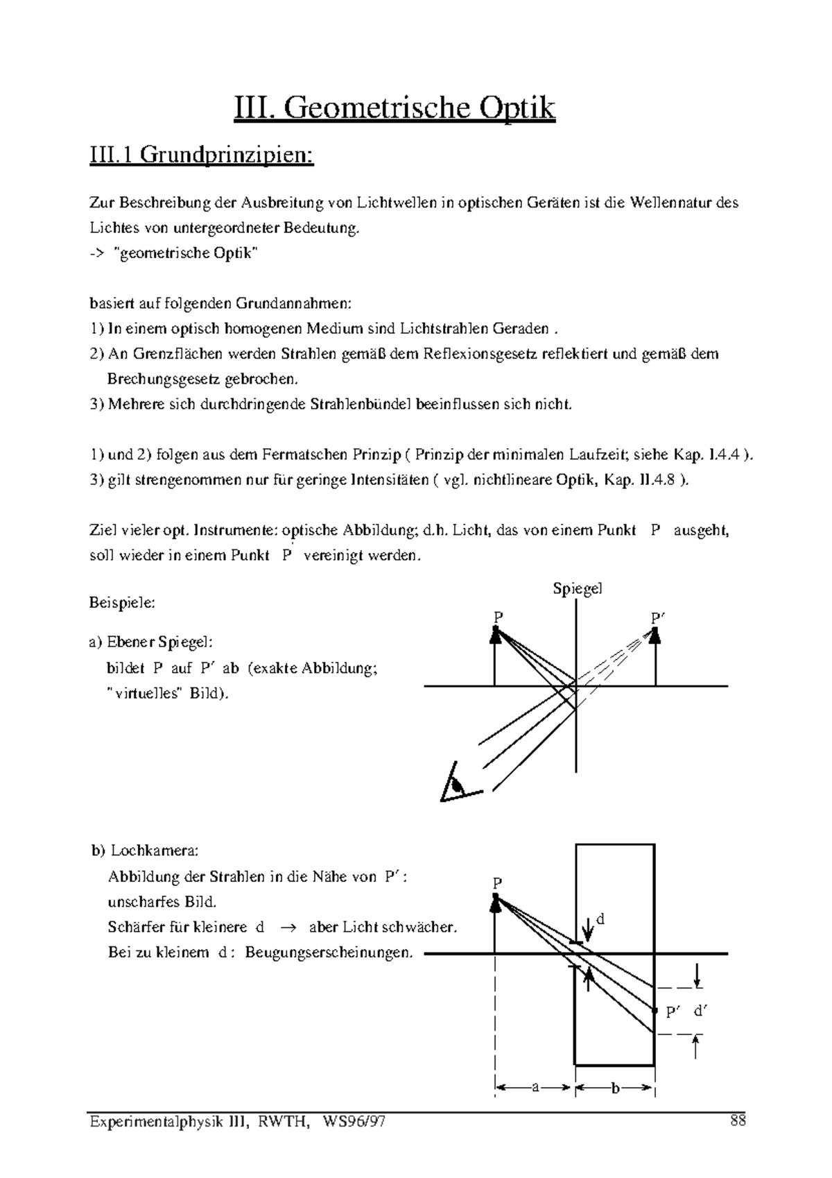 Optik - III. Geometrische Optik III Grundprinzipien: Zur Beschreibung ...