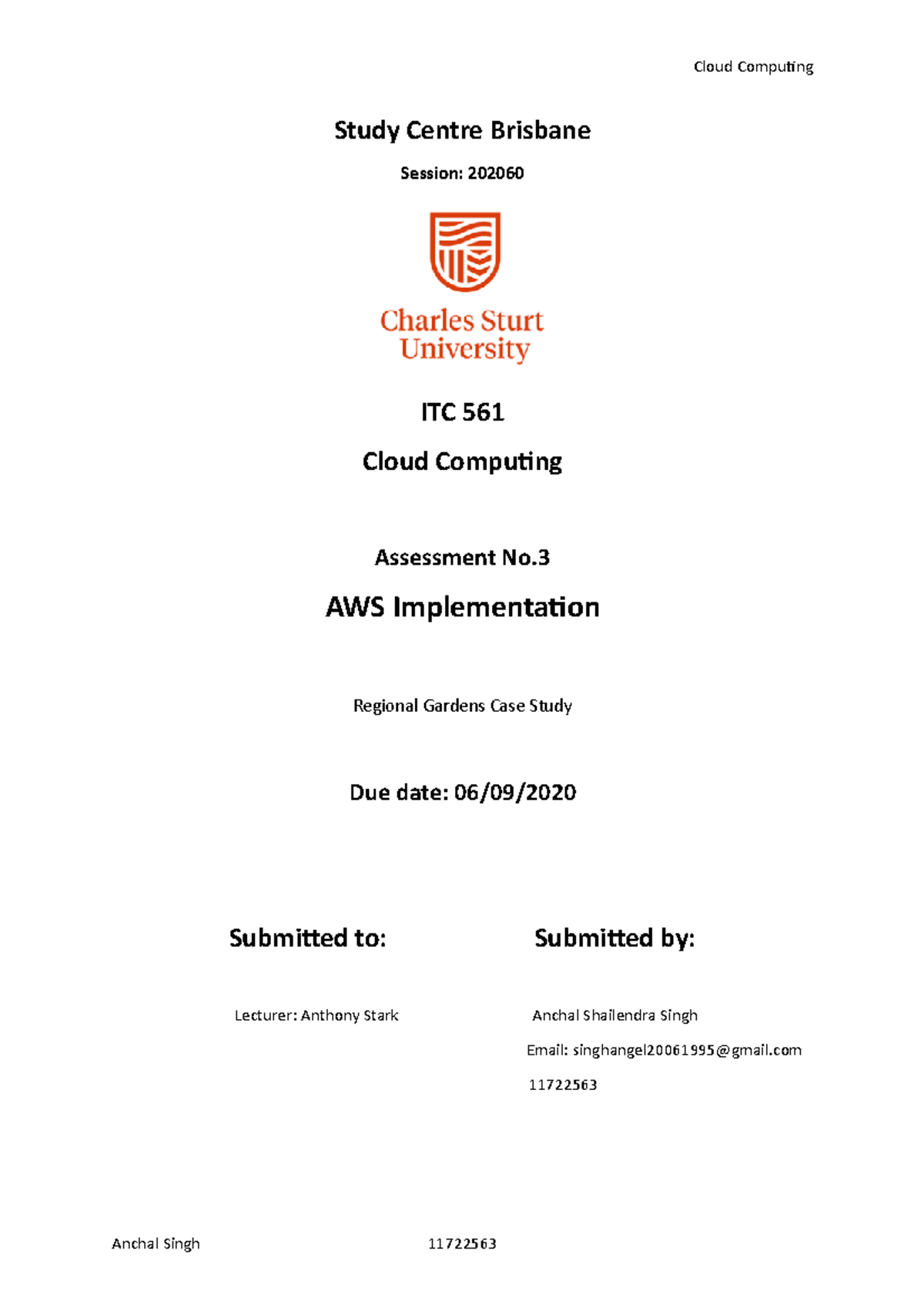 ITC561 SI Singh 11722563 A3 202060 - Study Centre Brisbane Session: 202060 ITC 561 Cloud ...