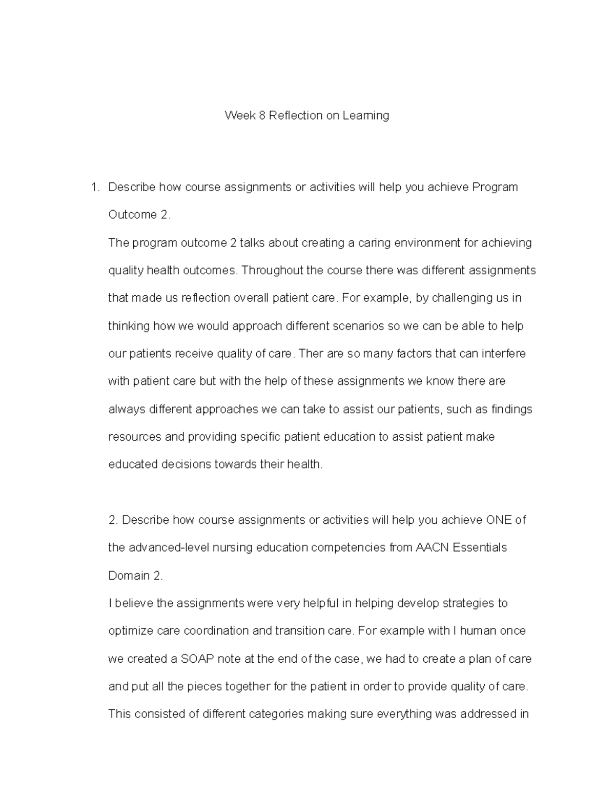 Reflection week 8 nr511 - Week 8 Reflection on Learning Describe how course assignments or - Studocu