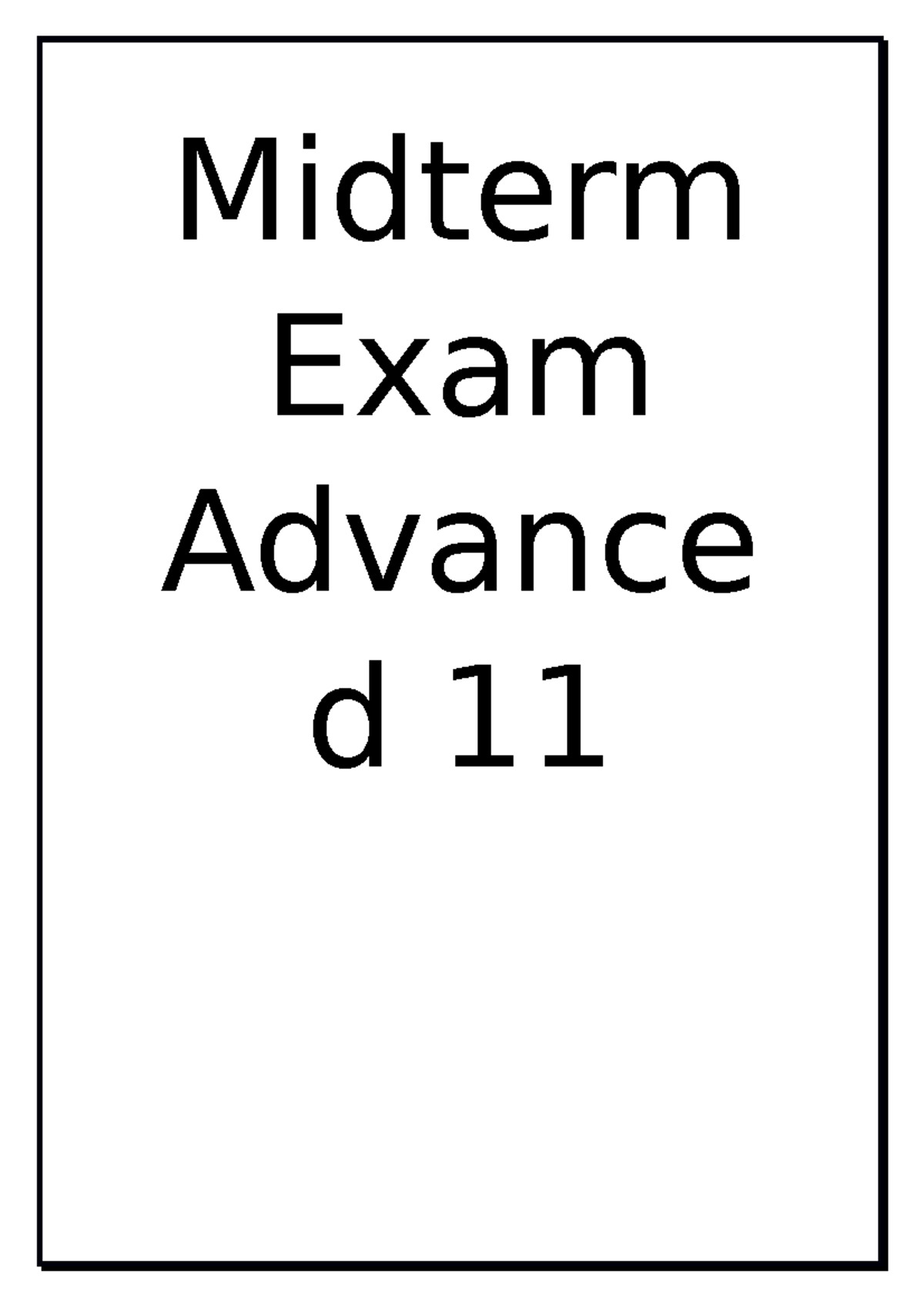 Midterm EXAM Advanced 11 - Ingenieria agricola - Midterm Exam Advance d ...