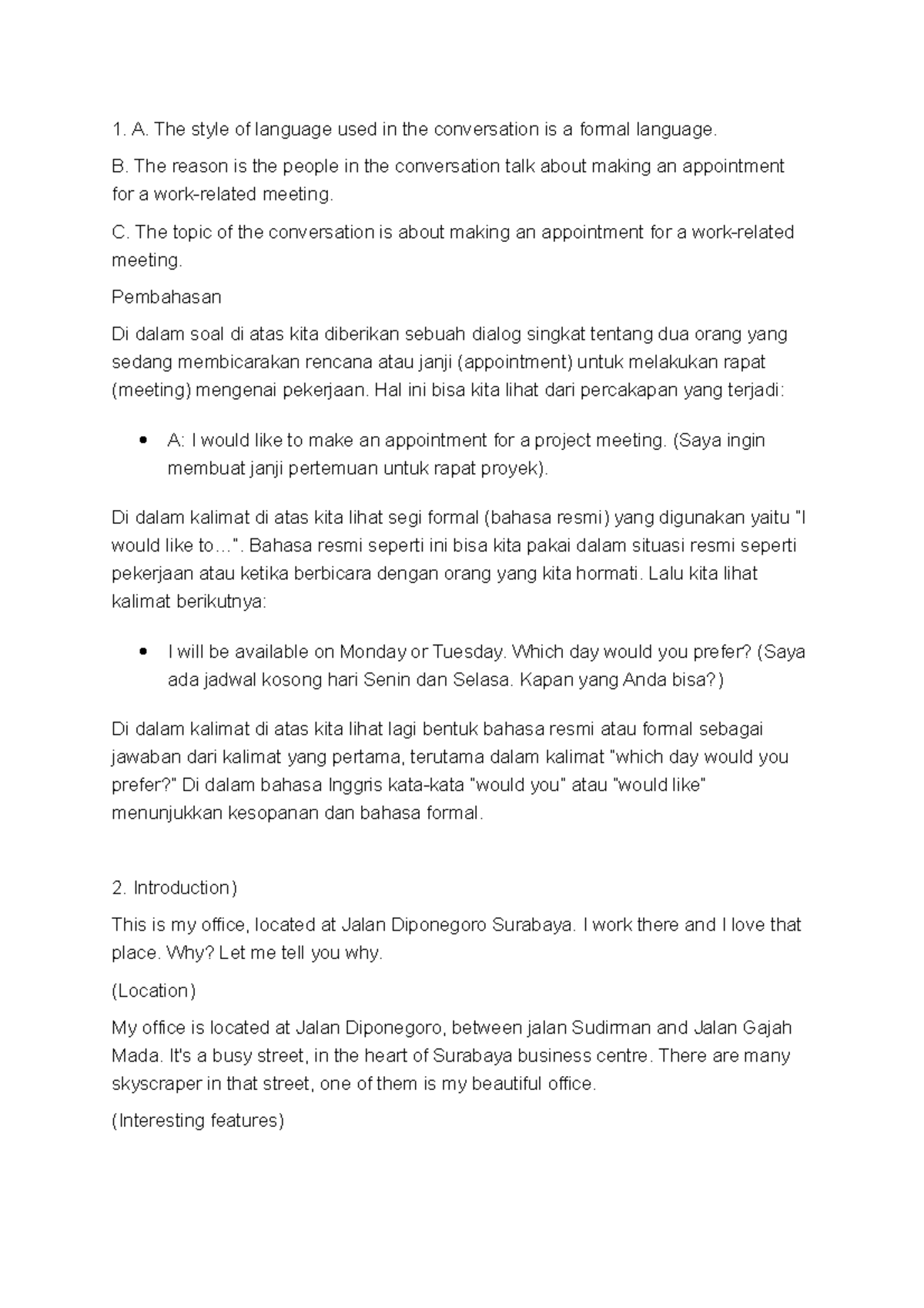 Bahasa Inggris - Uuuuu - A. The style of language used in the ...