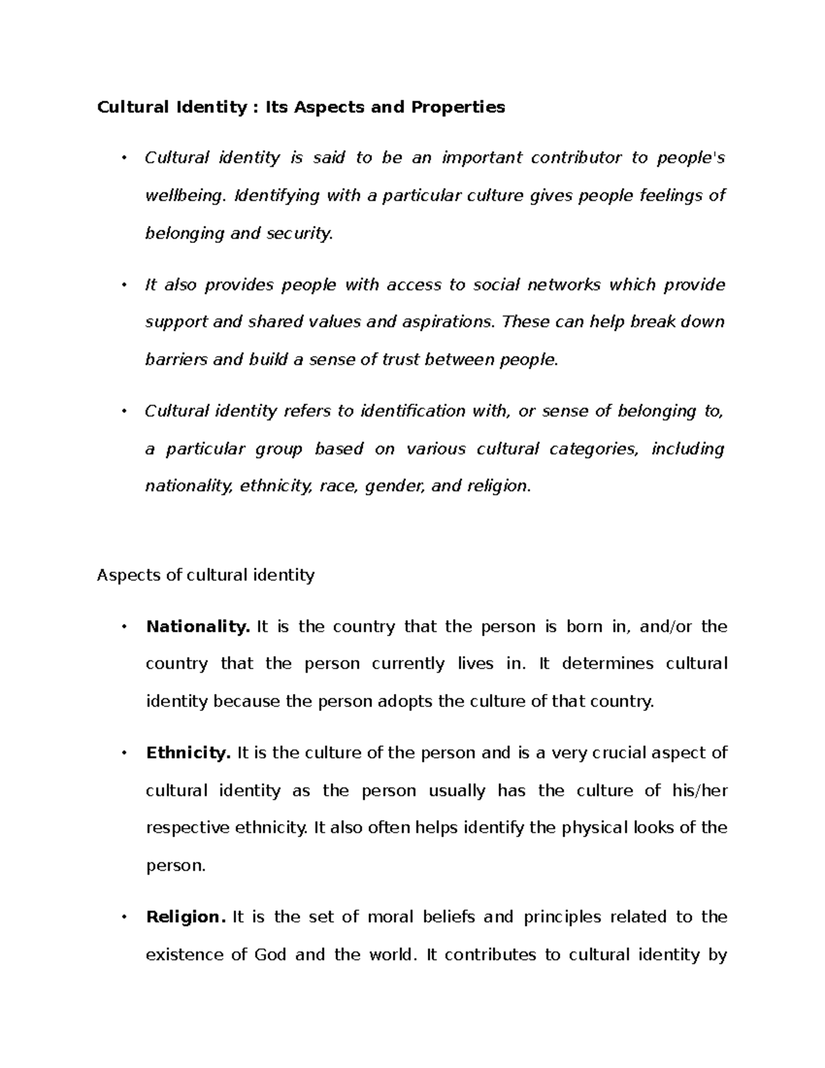Cultural Identity - Identifying with a particular culture gives people ...
