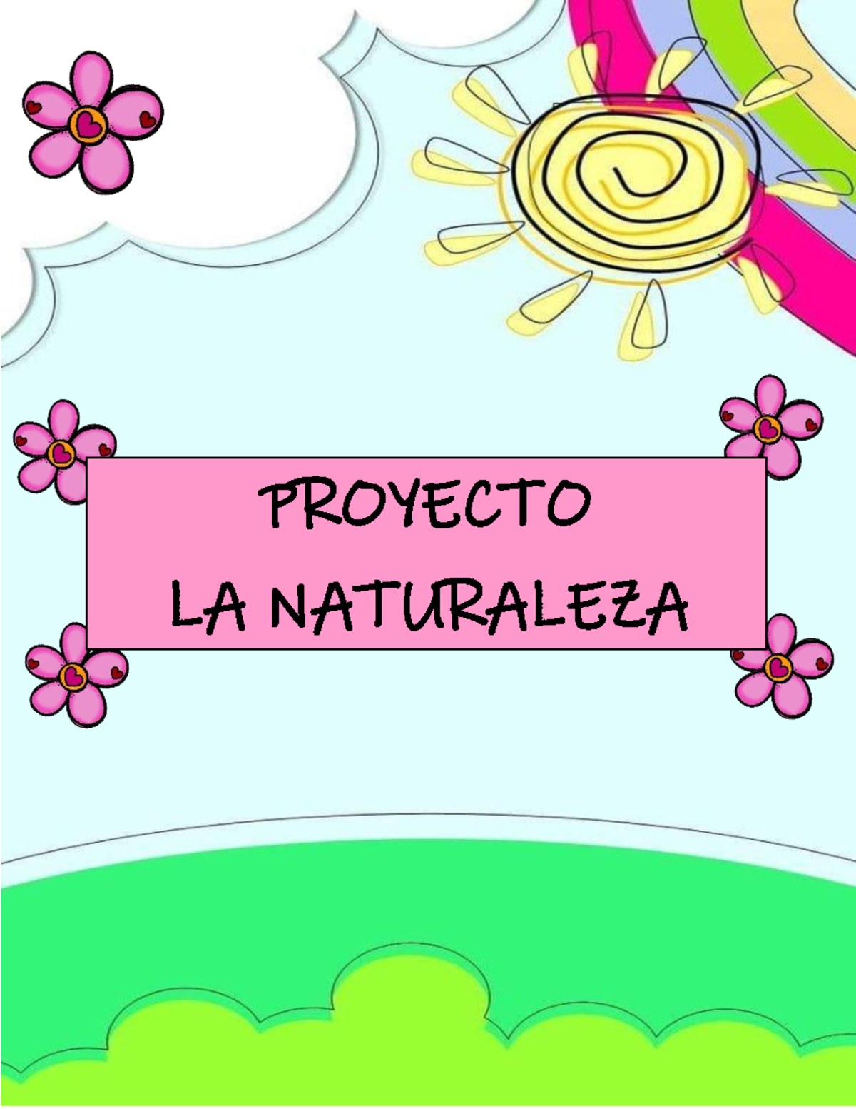 Proyecto Comunitario LA Natuarleza - PROYECTO LA NATURALEZA PROYECTO ...