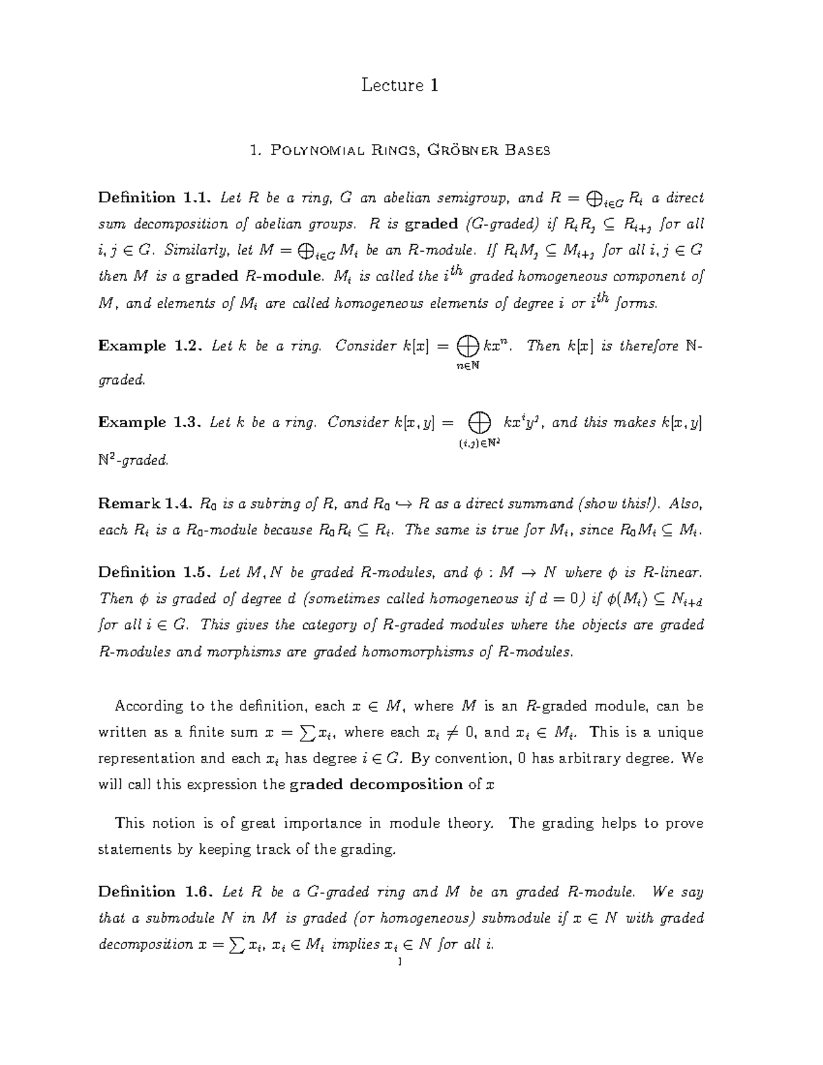 Lect1 - Lecture 1 Polynomial Rings, Gr ̈obner Bases Definition 1. Let R ...