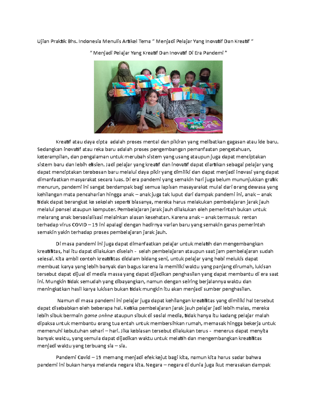 Uprak bindo - practical - Ujian Praktik Bhs. Indonesia Menulis Artikel Tema “ Menjadi Pelajar ...