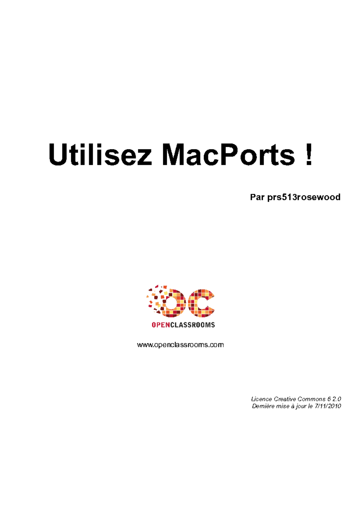 -utilisez-macports - Utilisez MacPorts! Par prs513rosewood openclassrooms Licence Creative ...