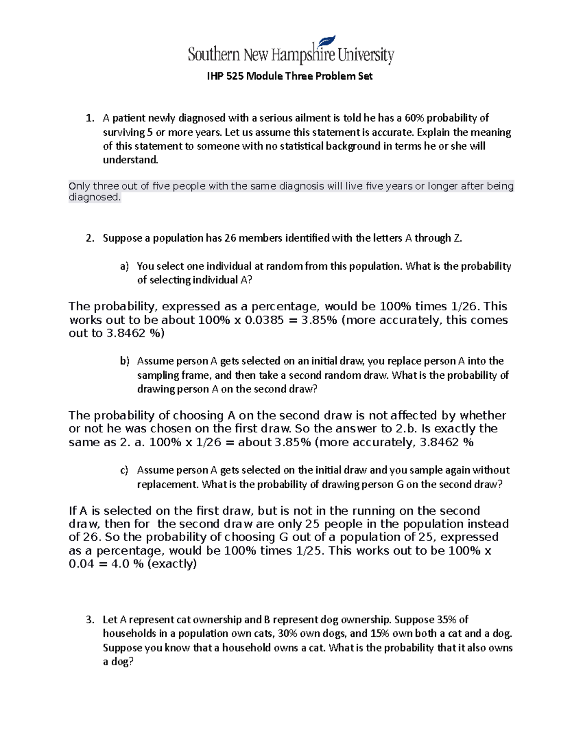 IHP 525 Module Three Problem Set-2 - Let us assume this statement is ...