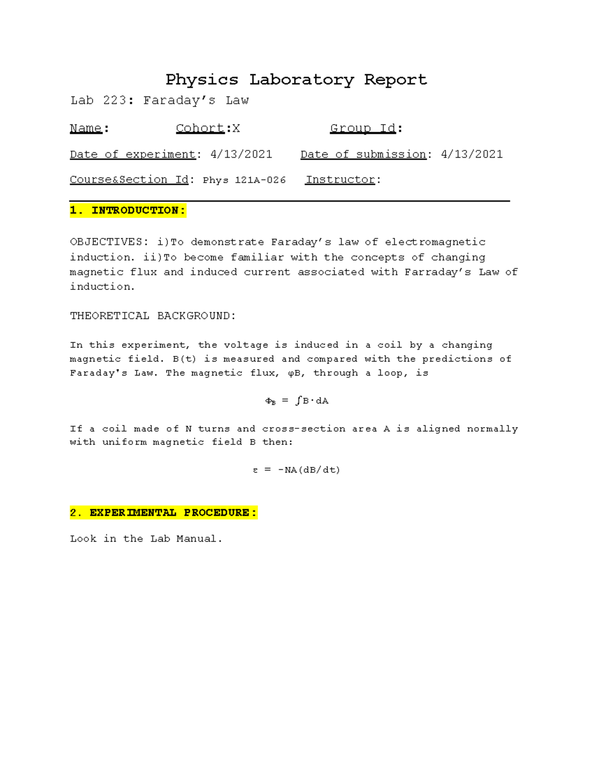 Physics Lab121A Report 223 - Physics Laboratory Report Lab 223: Faraday ...